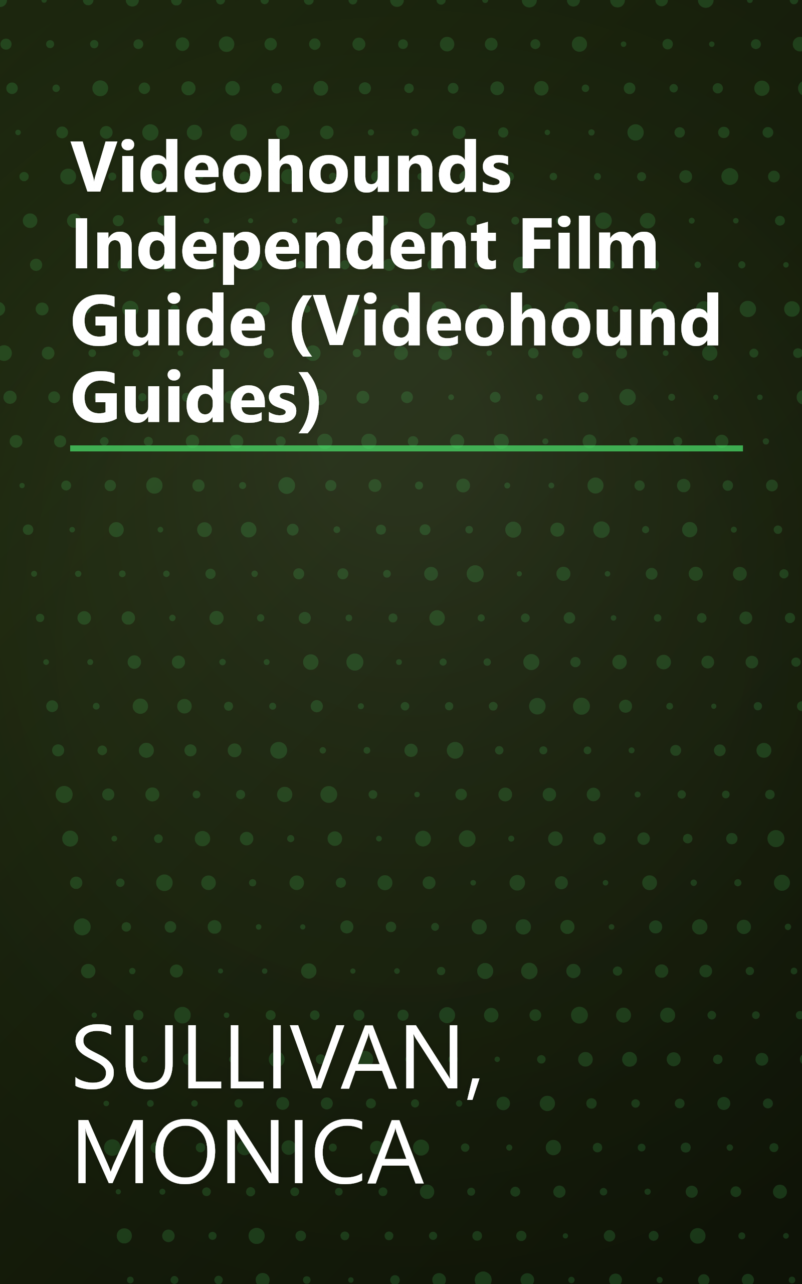 Videohounds Independent Film Guide (Videohound Guides) book cover