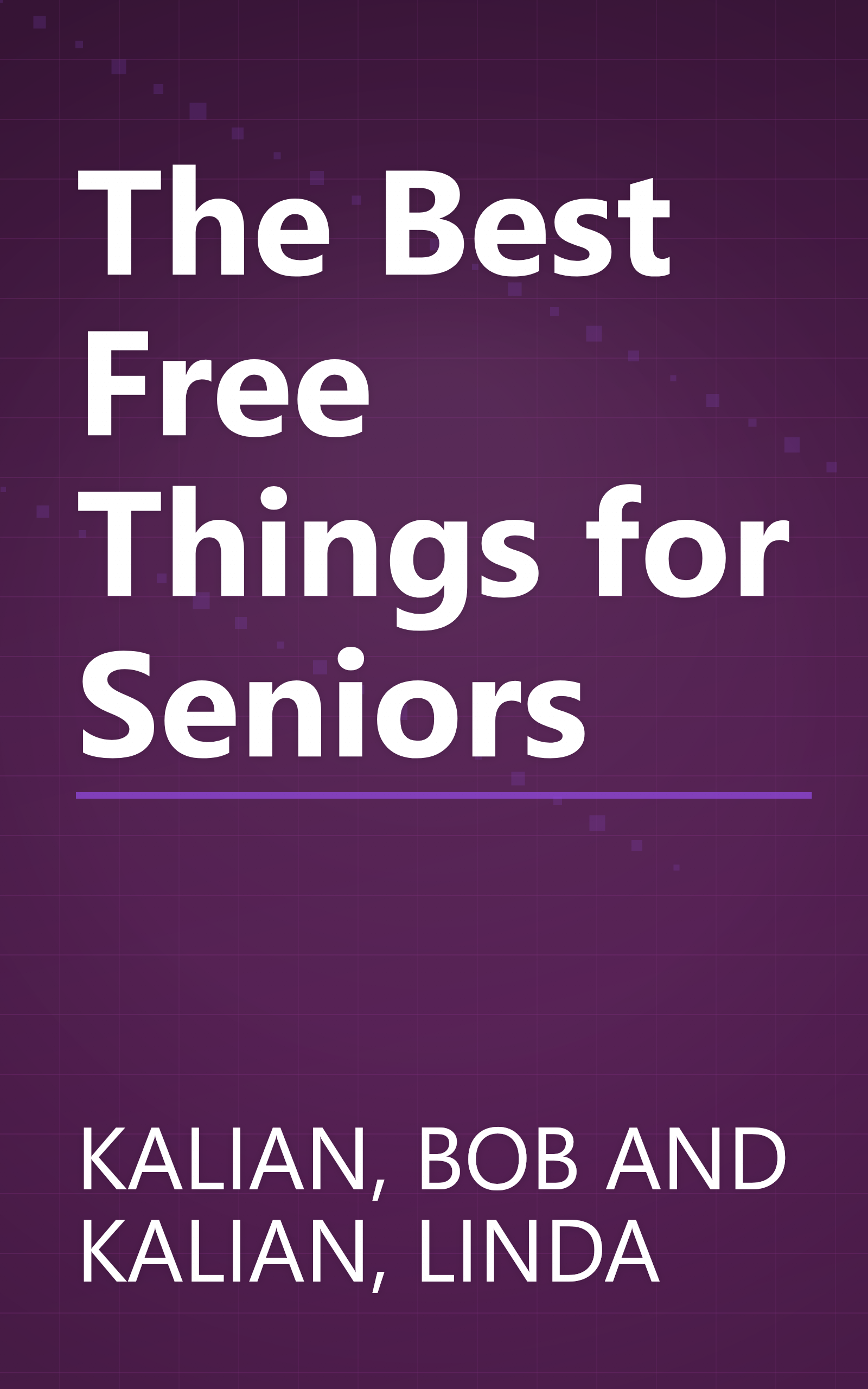 The Best Free Things for Seniors book cover