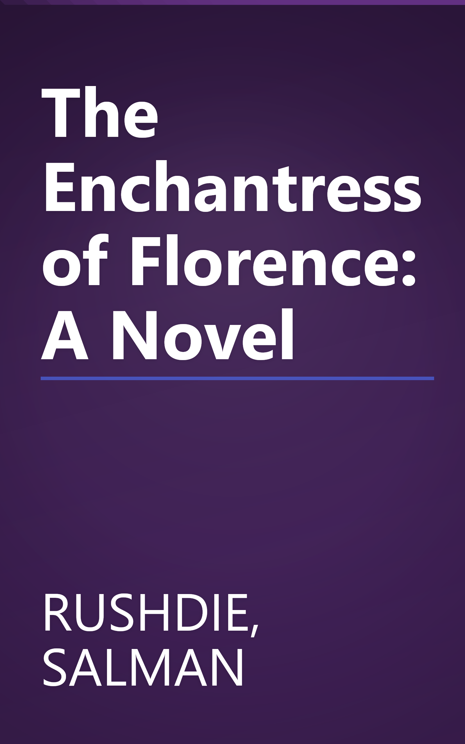 The Enchantress of Florence: A Novel book cover