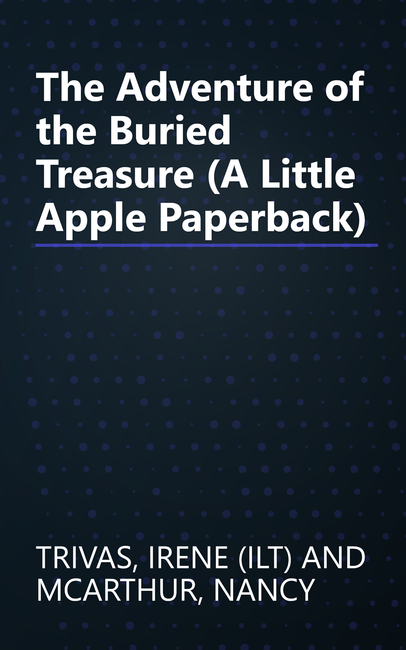 The Adventure of the Buried Treasure (A Little Apple Paperback) book cover