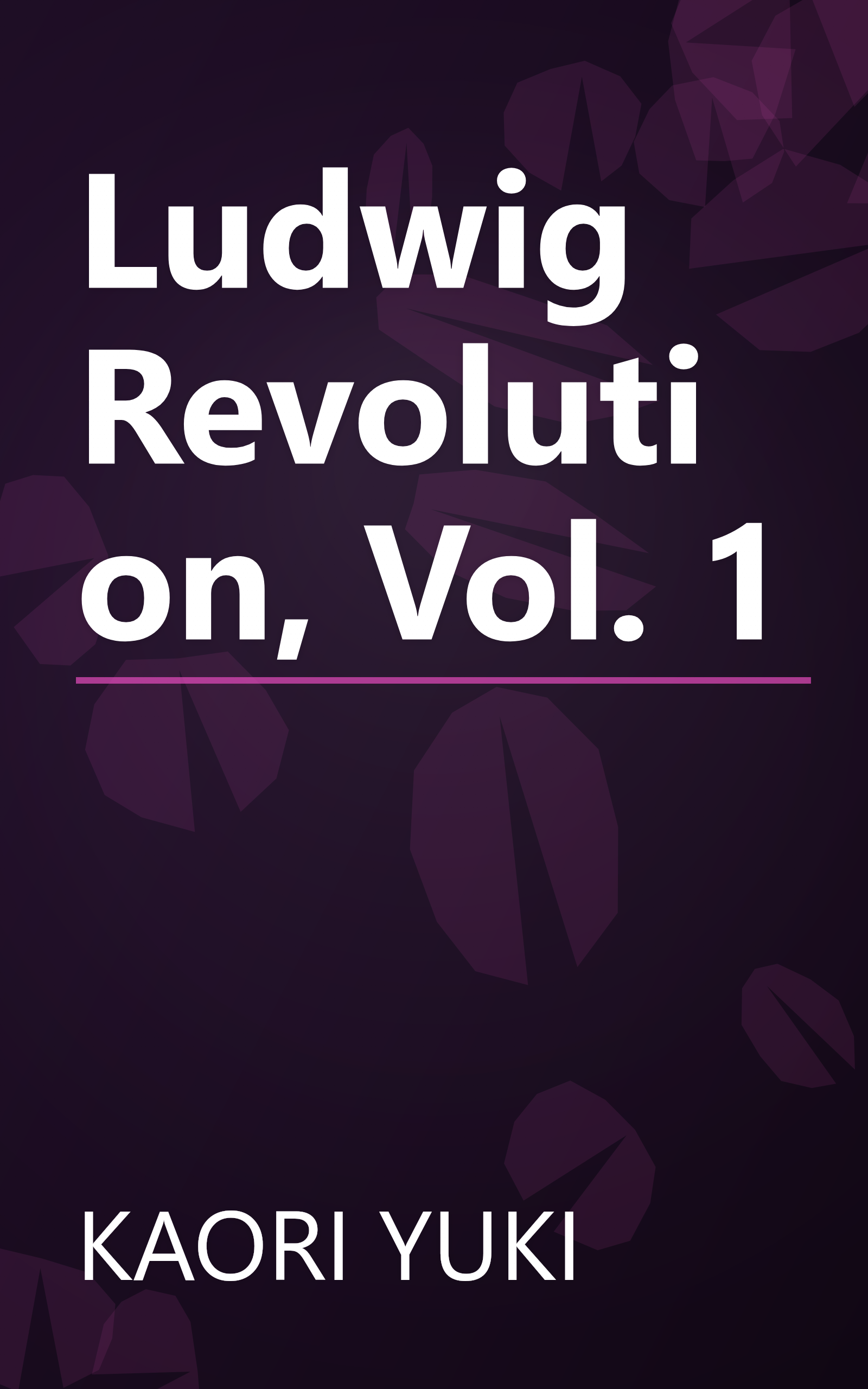 Ludwig Revolution, Vol. 1 book cover