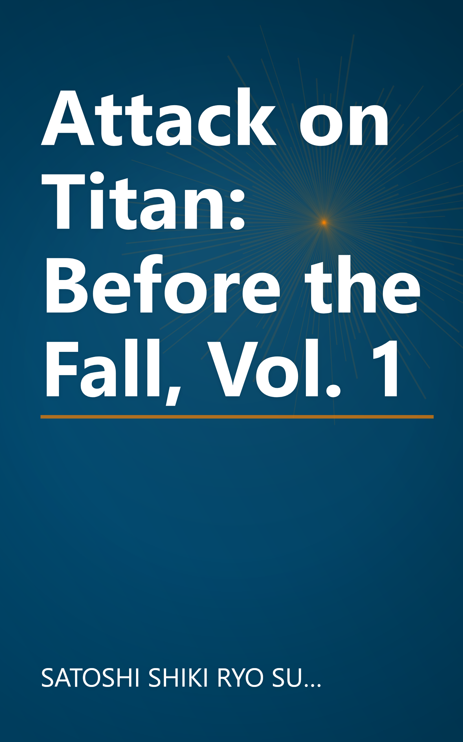 Attack on Titan: Before the Fall, Vol. 1 book cover