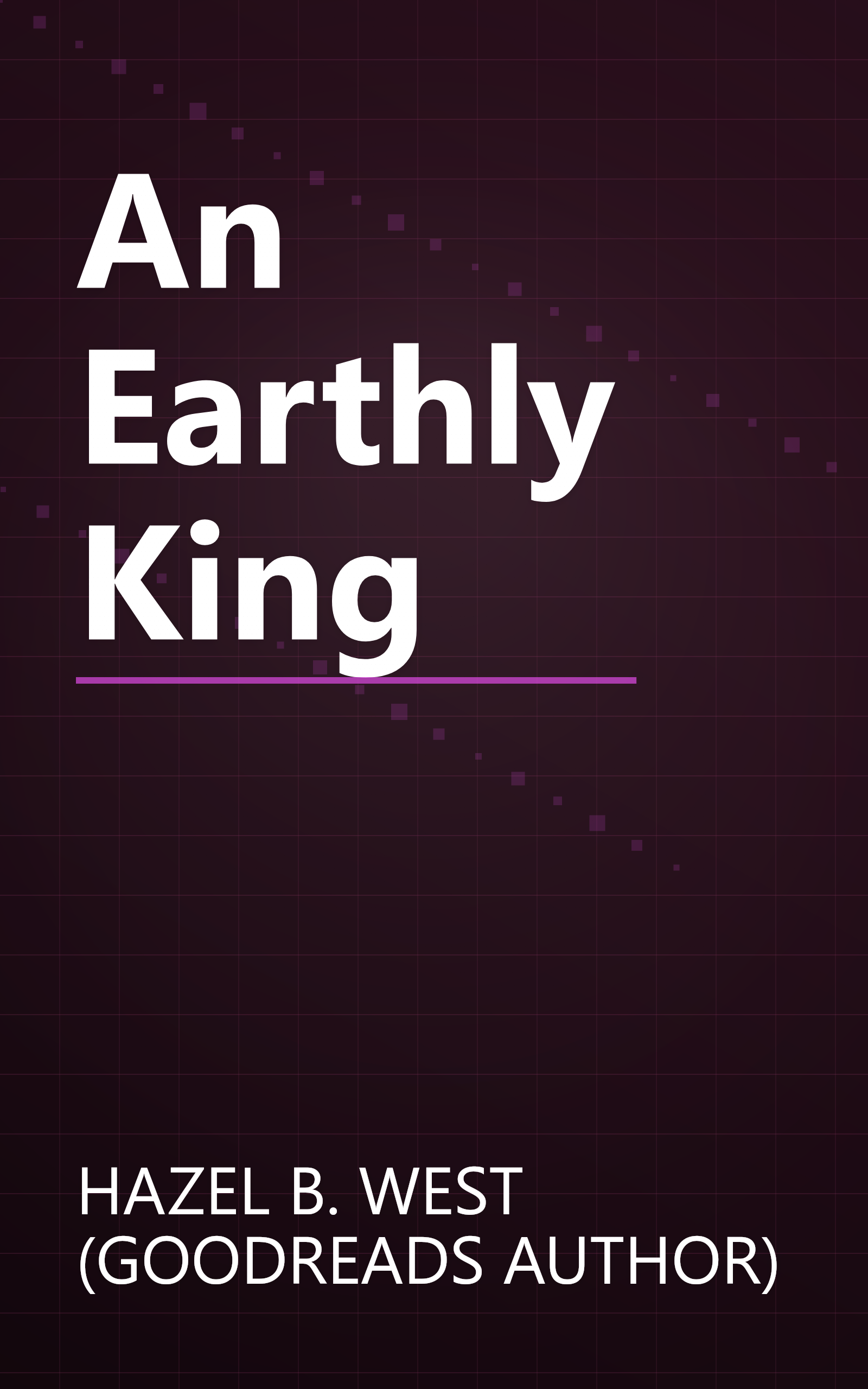 An Earthly King book cover