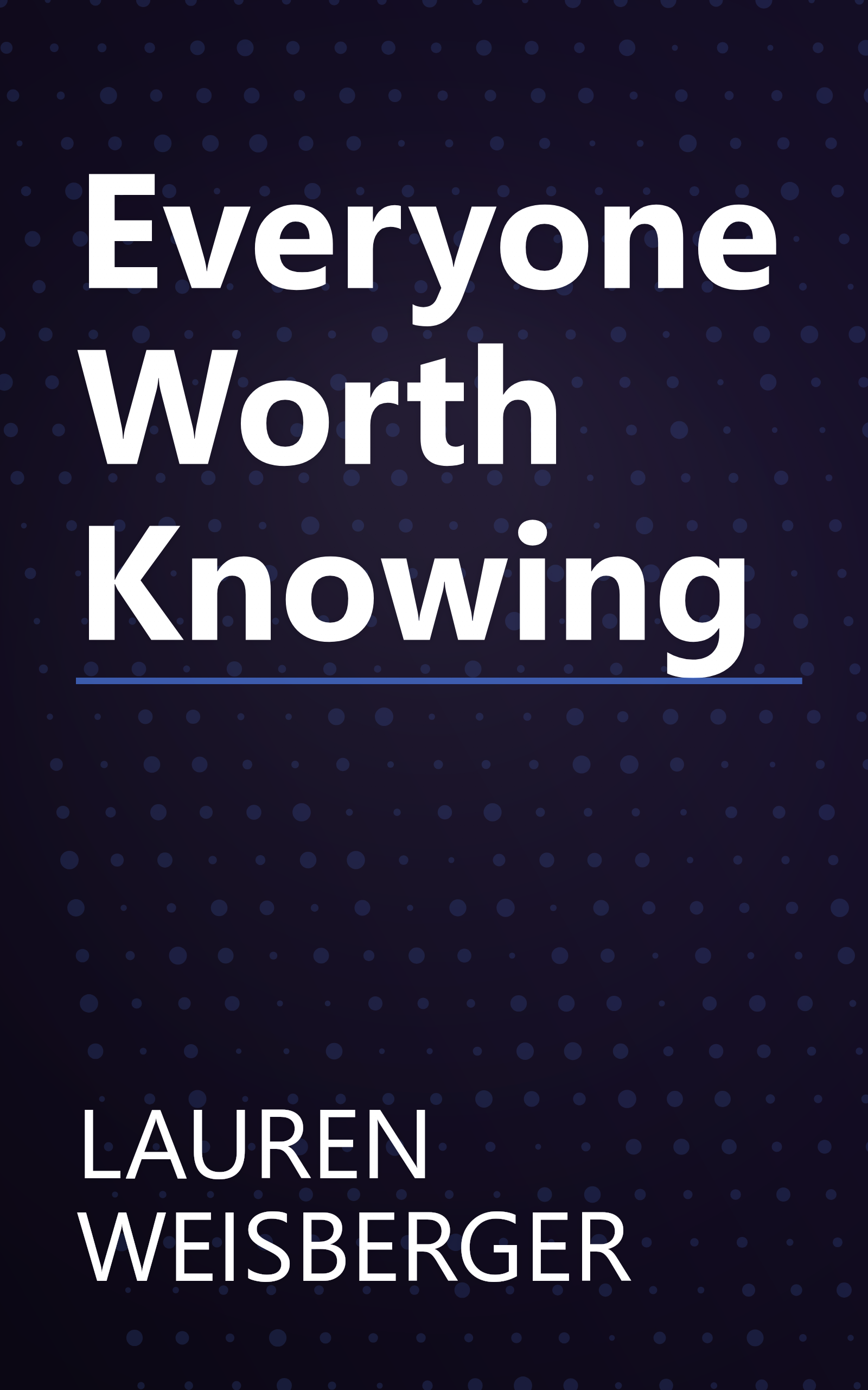 Everyone Worth Knowing book cover