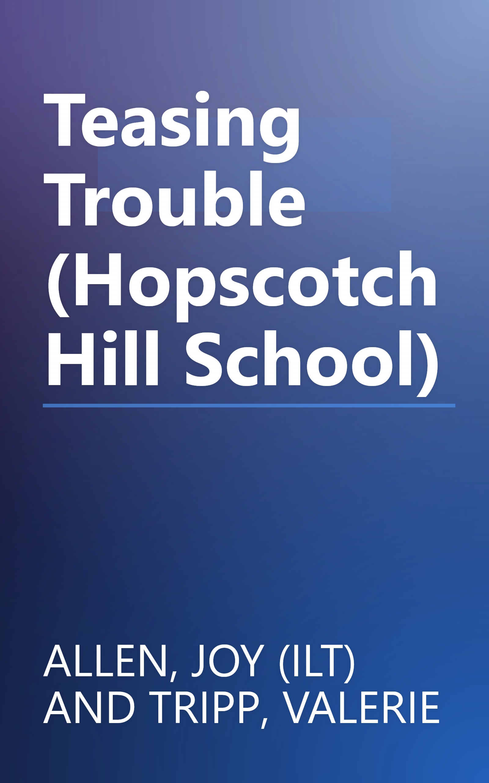 Teasing Trouble (Hopscotch Hill School) book cover