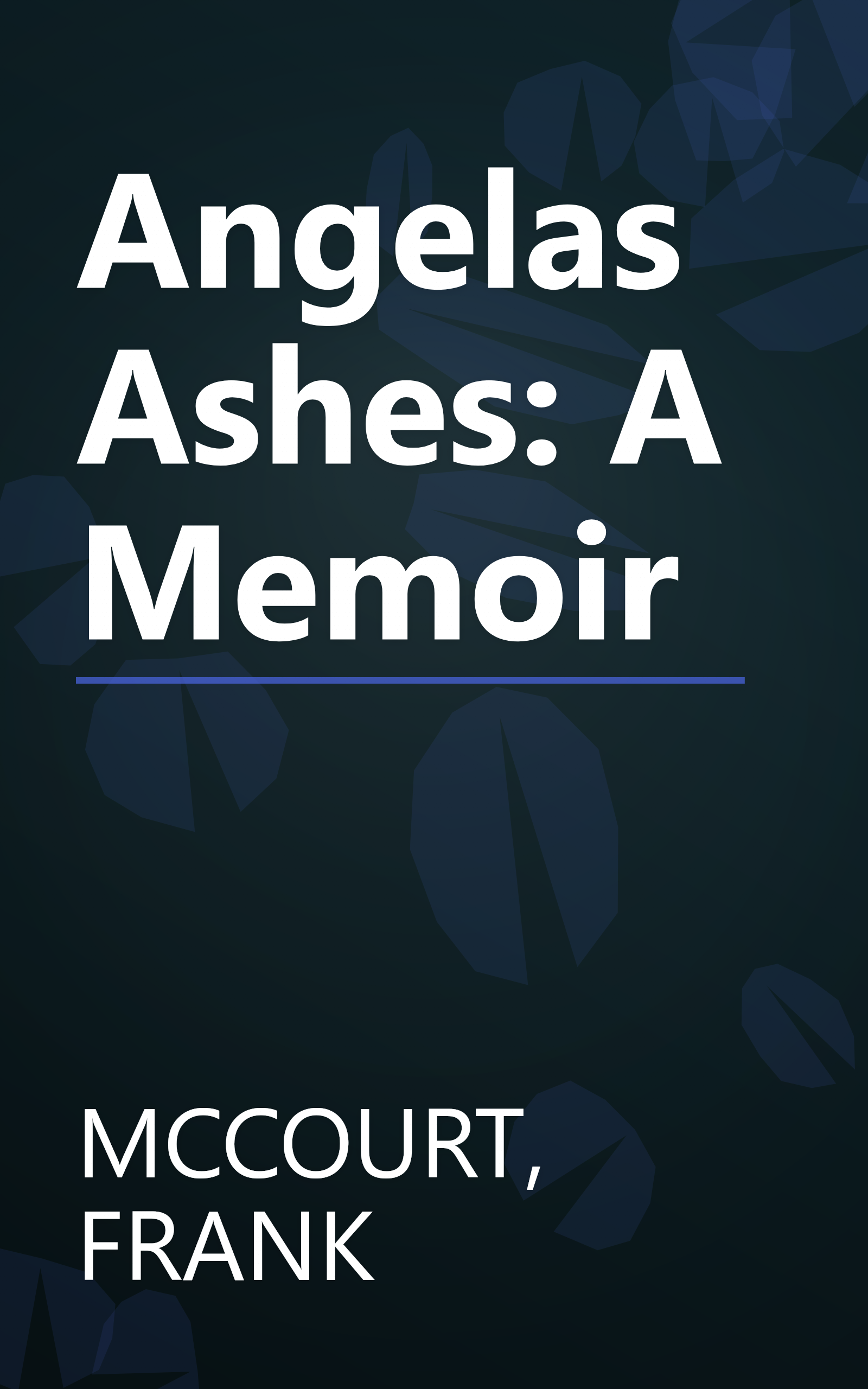 Angelas Ashes: A Memoir book cover