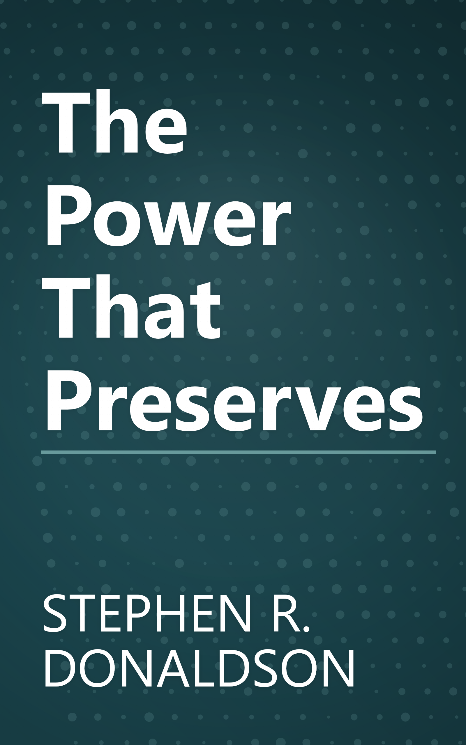 The Power That Preserves book cover