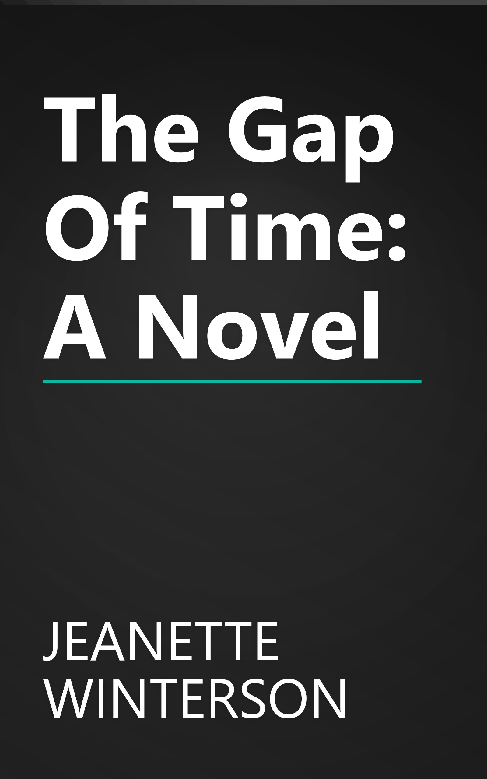 The Gap Of Time: A Novel book cover