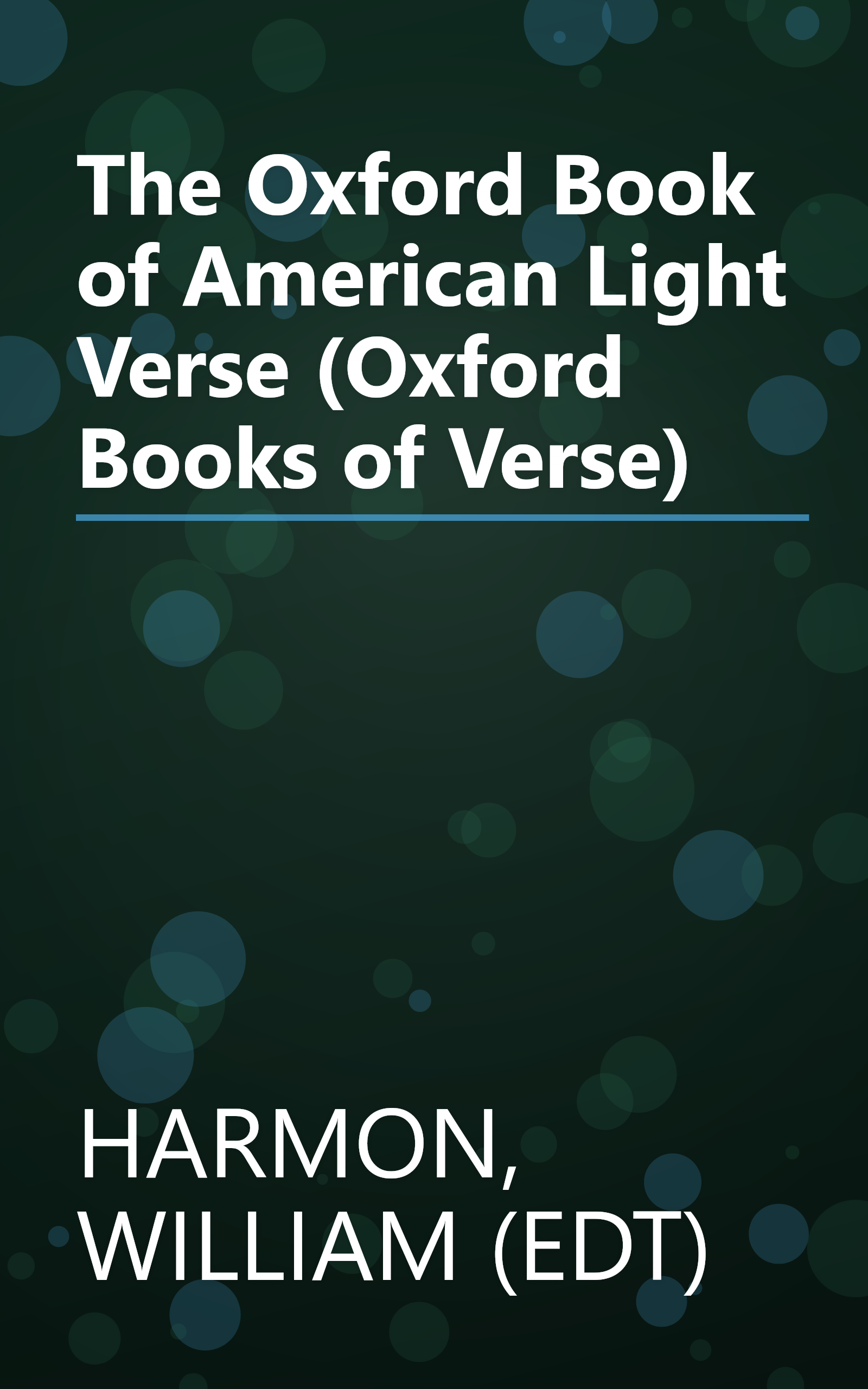 The Oxford Book of American Light Verse (Oxford Books of Verse) book cover