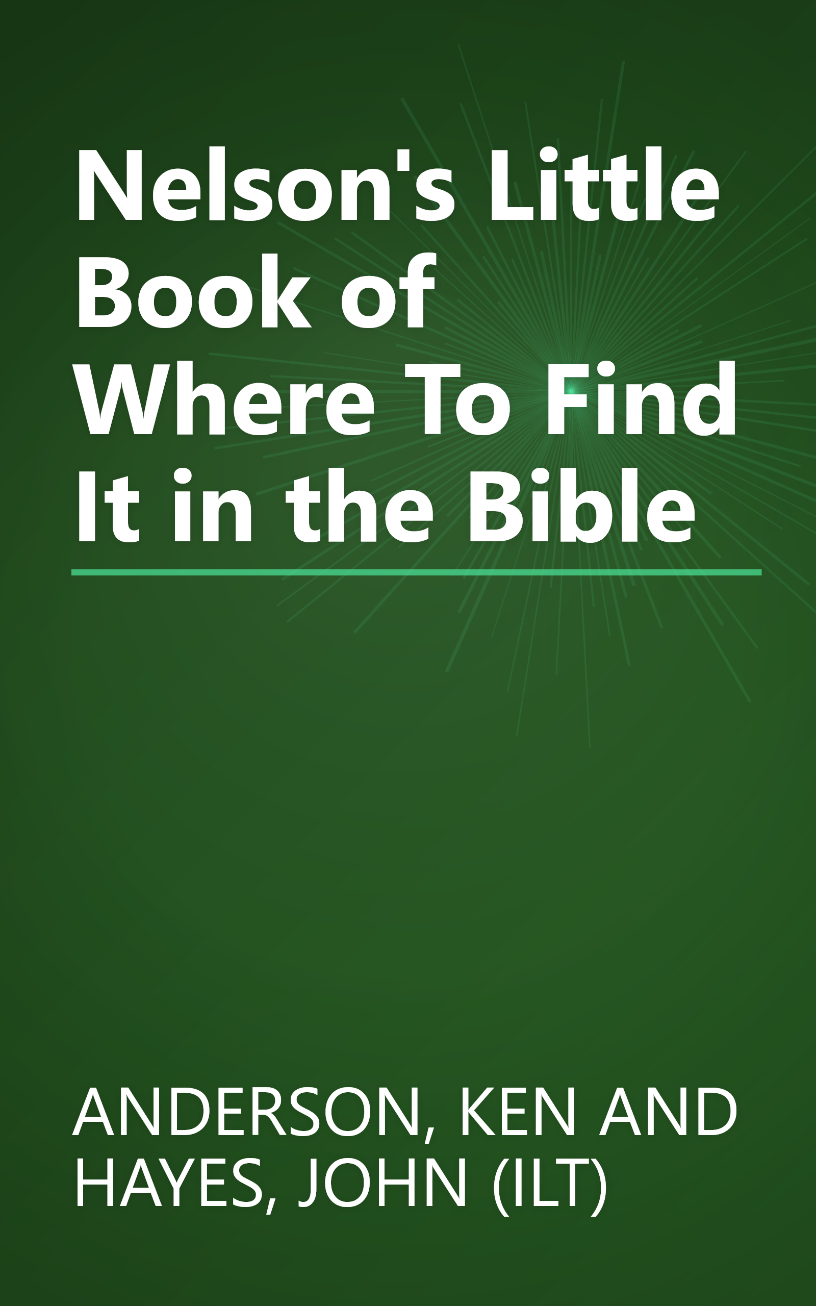 Nelson's Little Book of Where To Find It in the Bible book cover