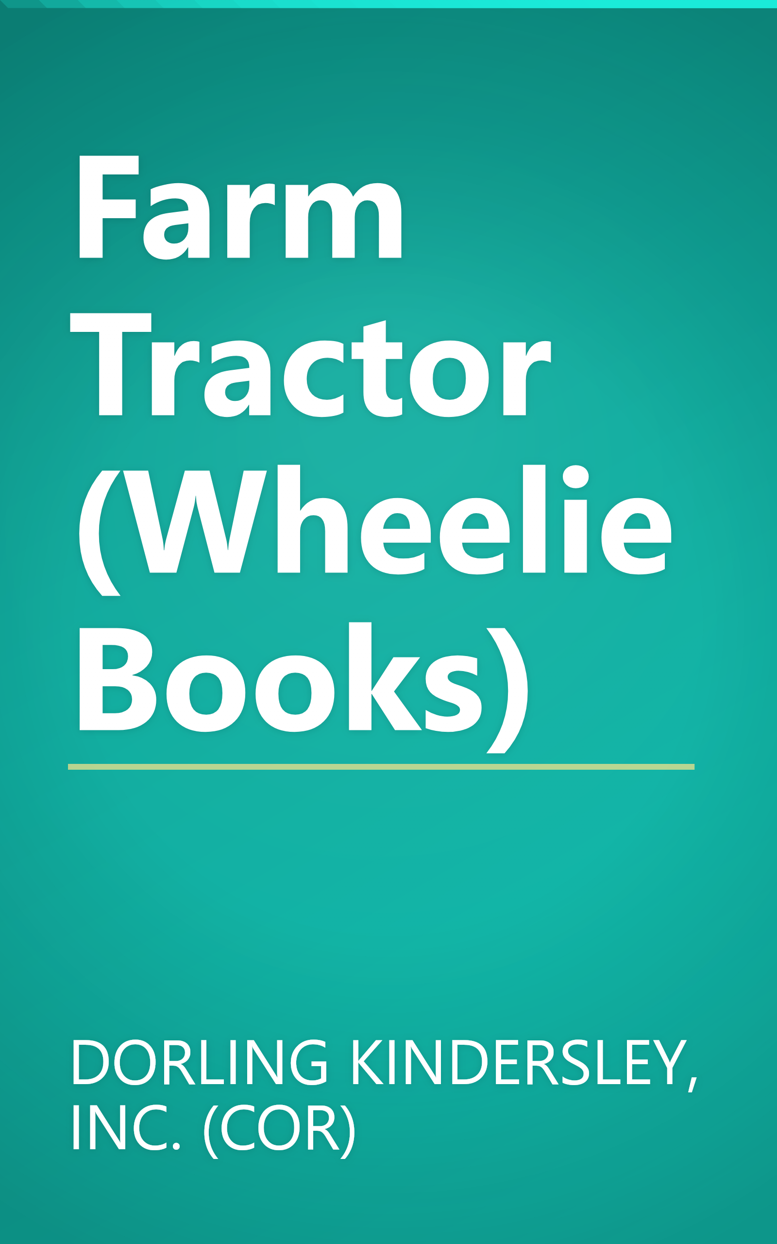 Farm Tractor (Wheelie Books) book cover
