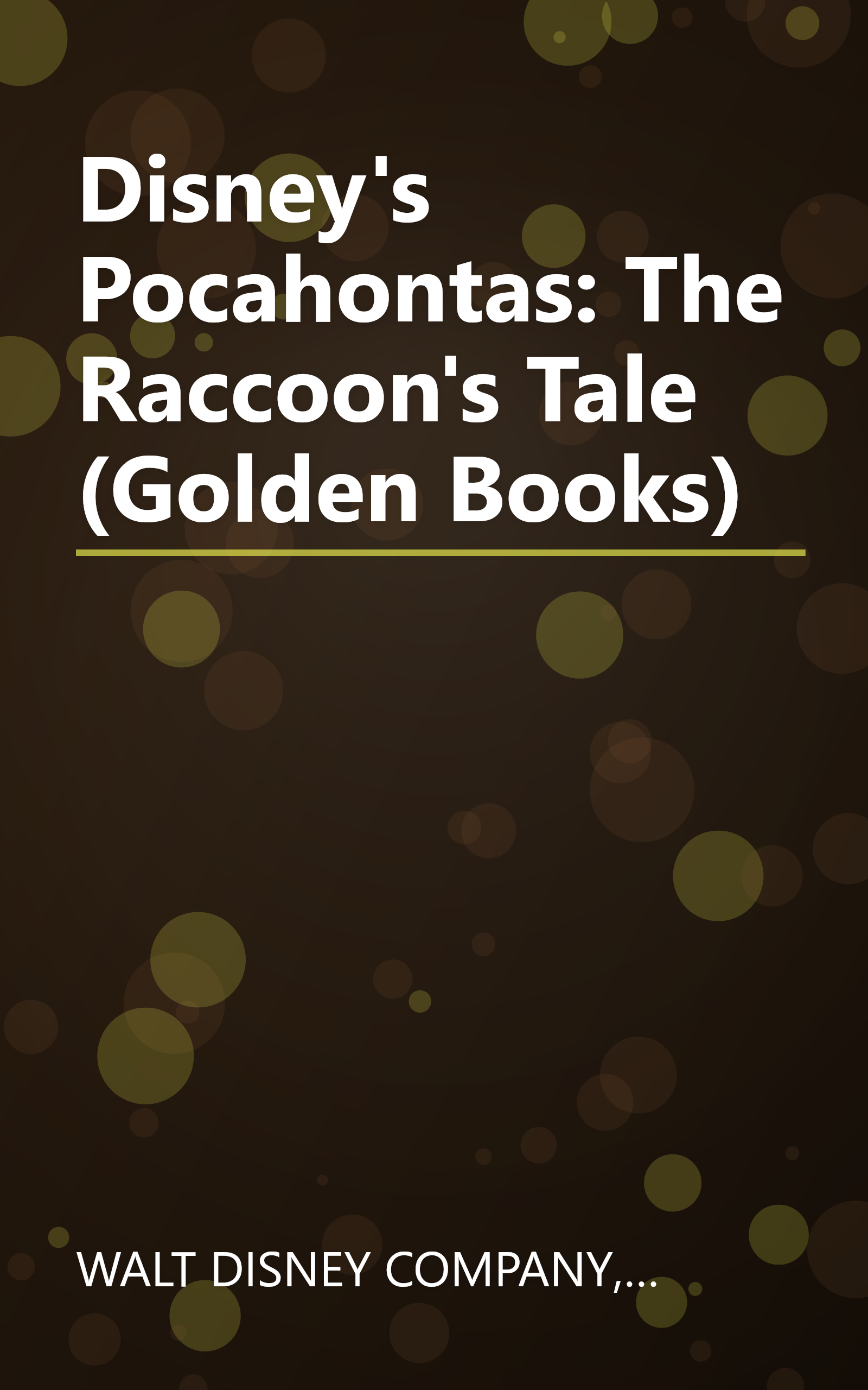 Disney's Pocahontas: The Raccoon's Tale (Golden Books) book cover