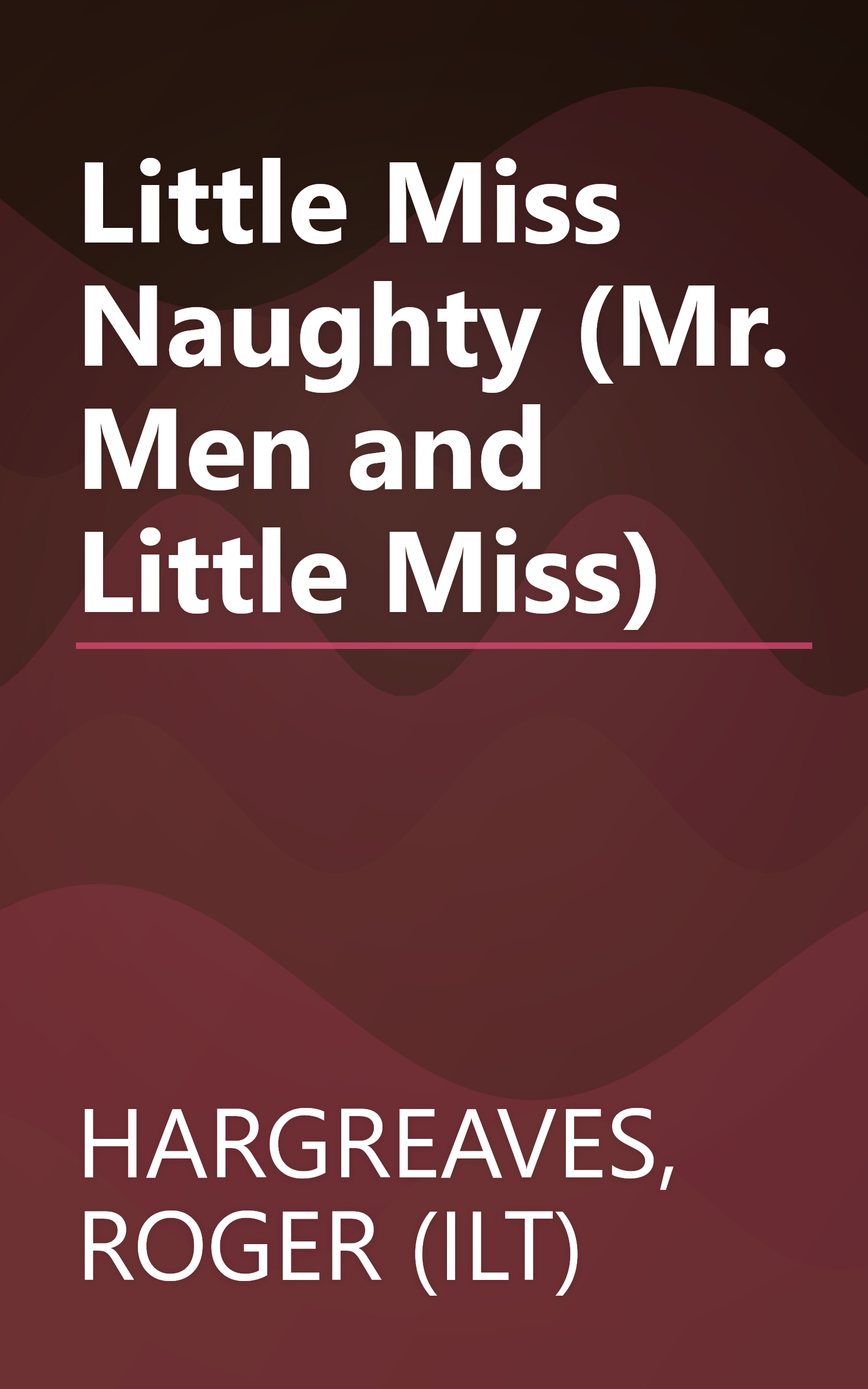 Little Miss Naughty (Mr. Men and Little Miss) book cover