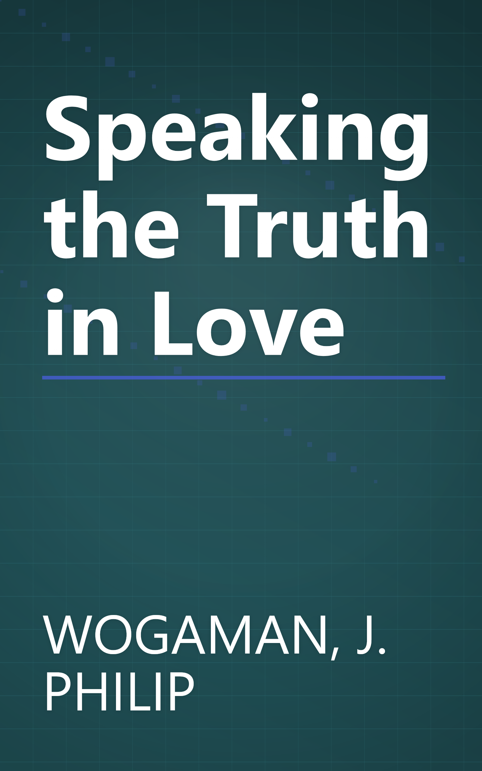 Speaking the Truth in Love book cover