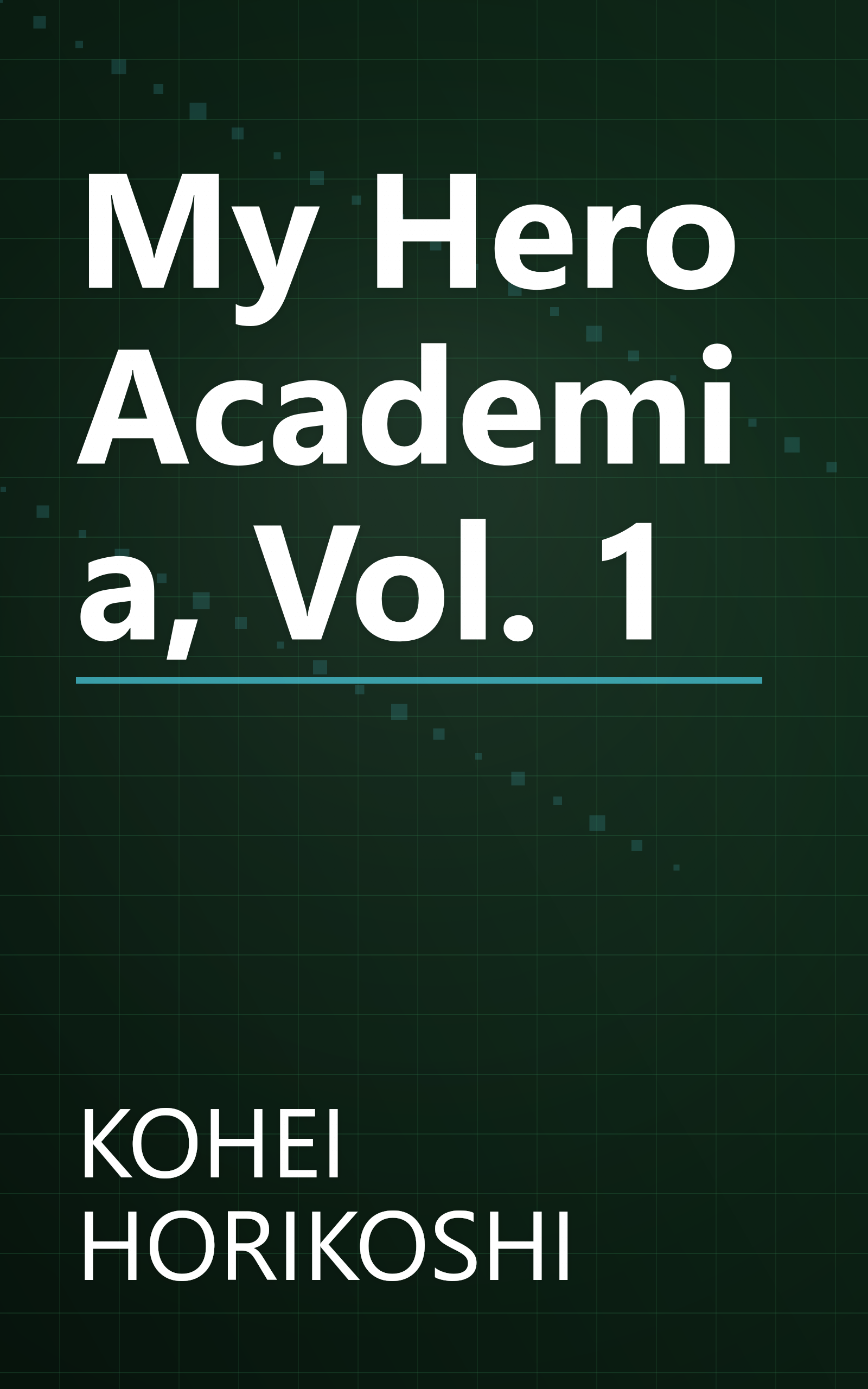 My Hero Academia, Vol. 1 book cover