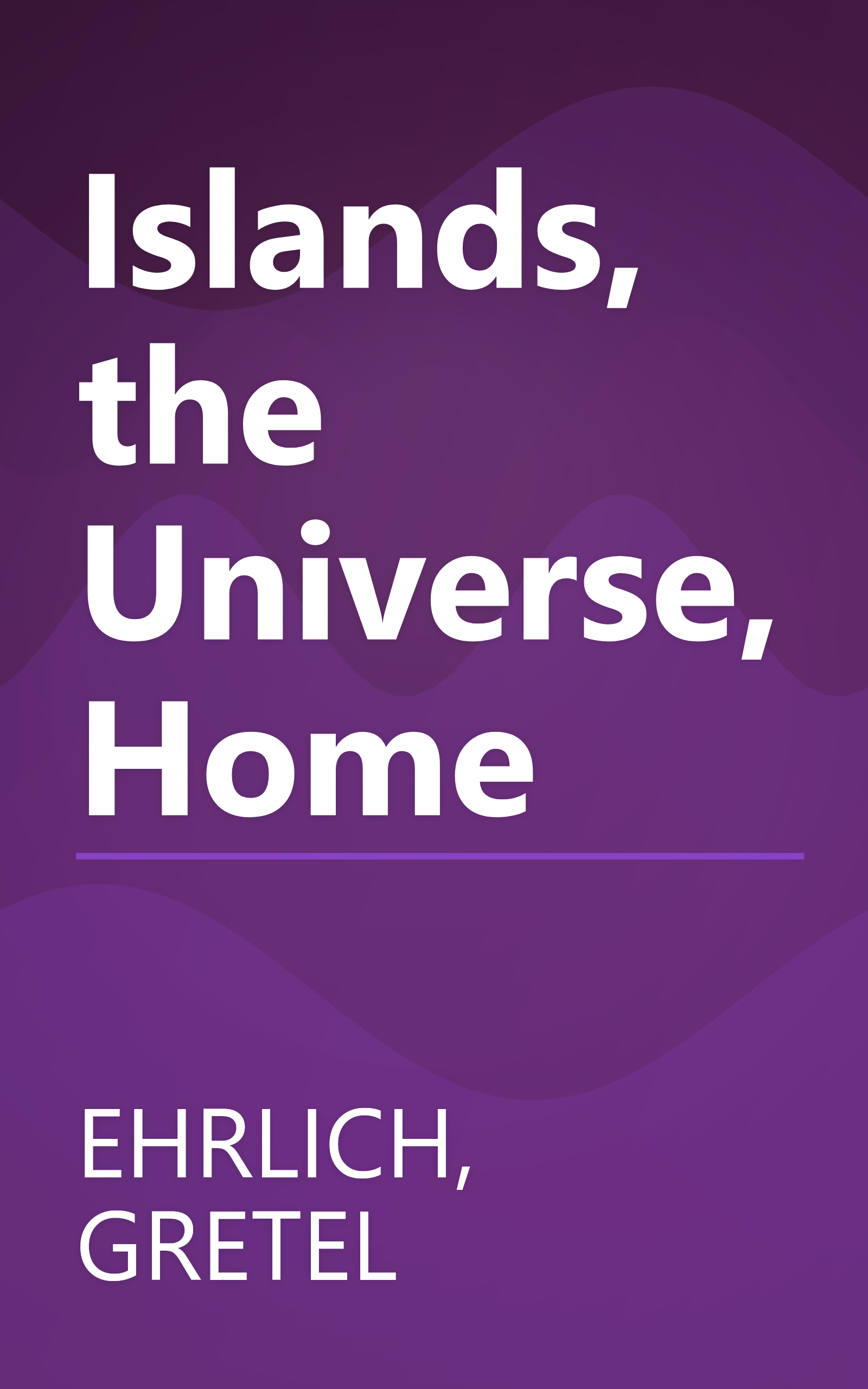 Islands, the Universe, Home book cover