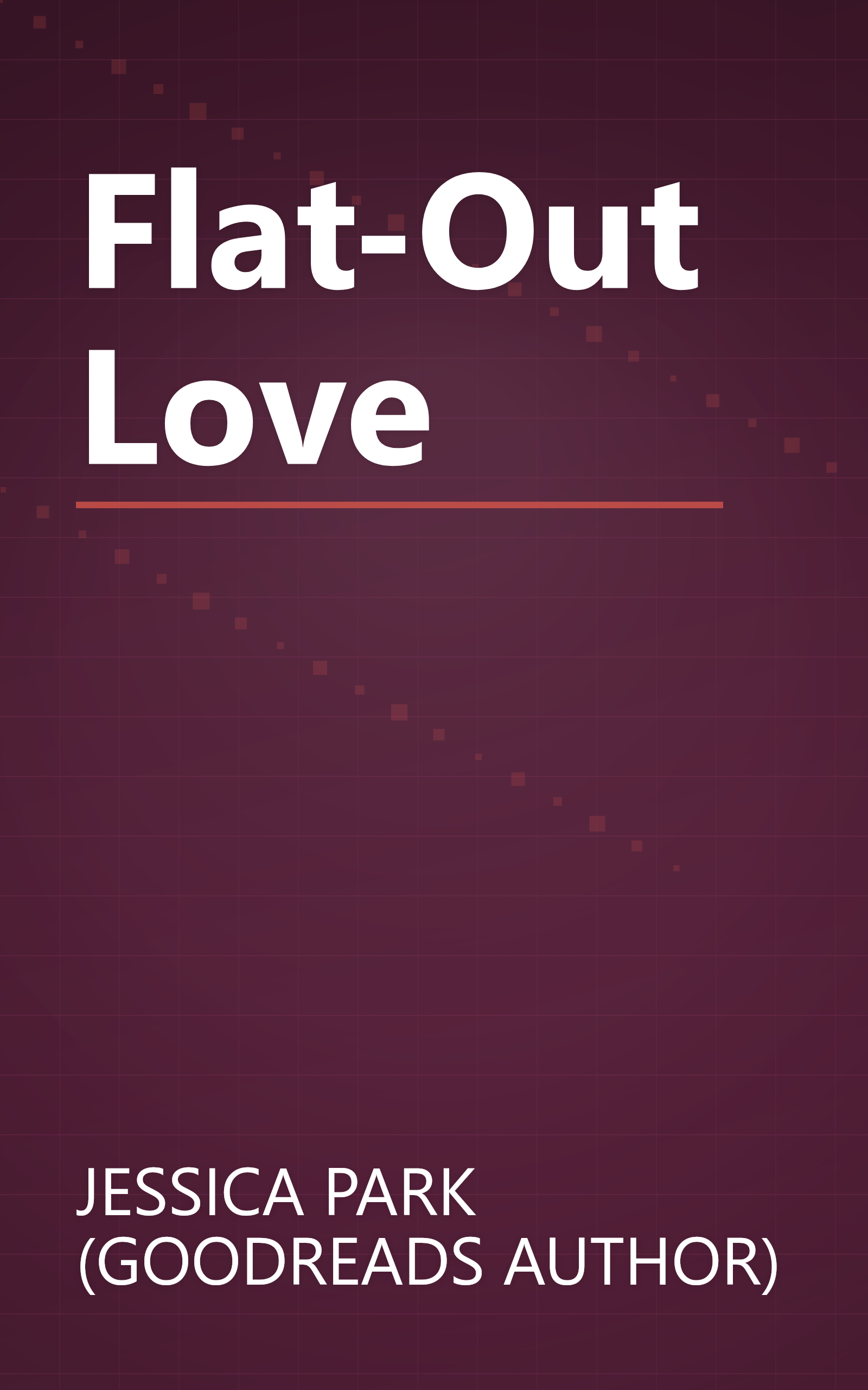 Flat-Out Love book cover