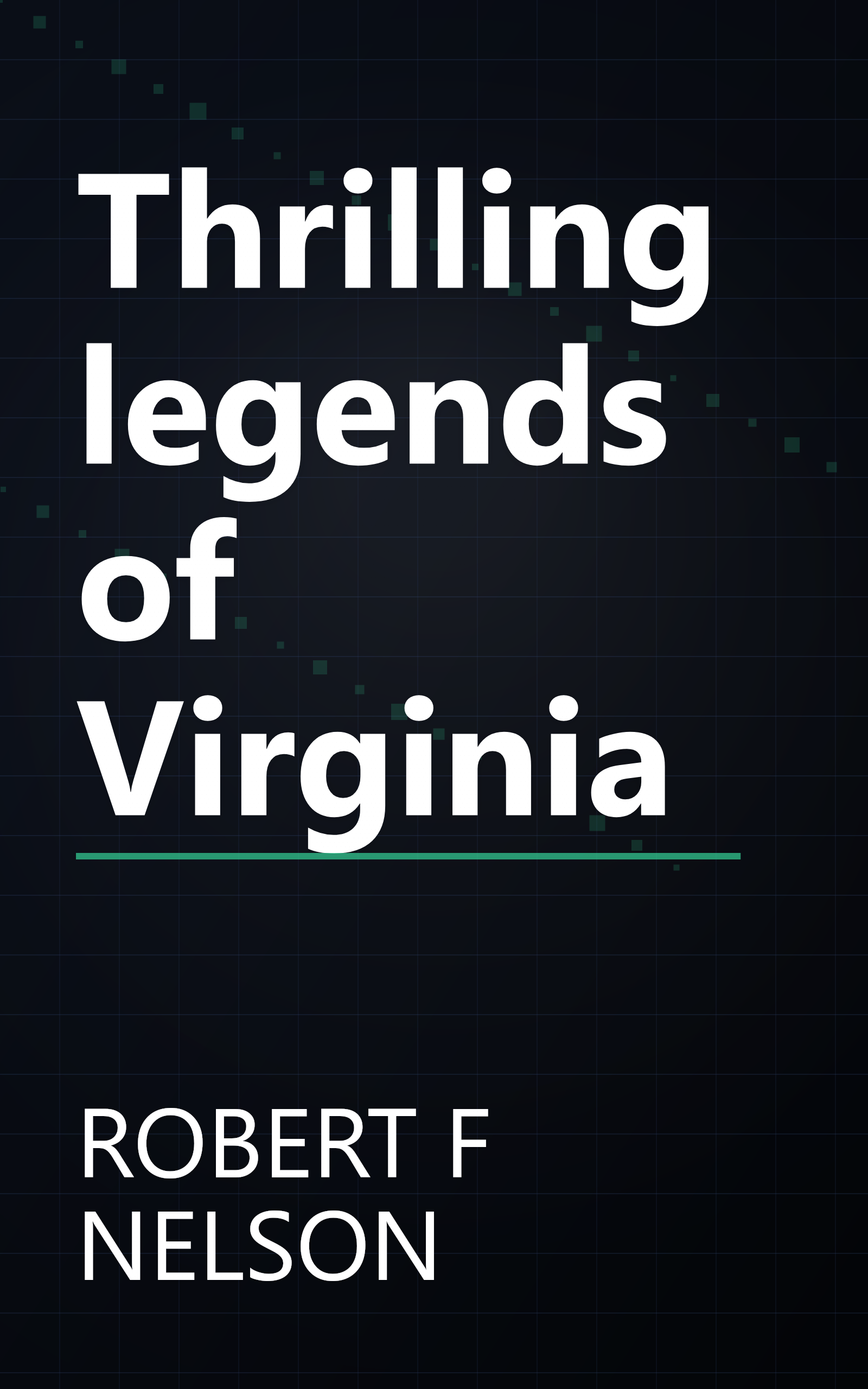 Thrilling legends of Virginia book cover