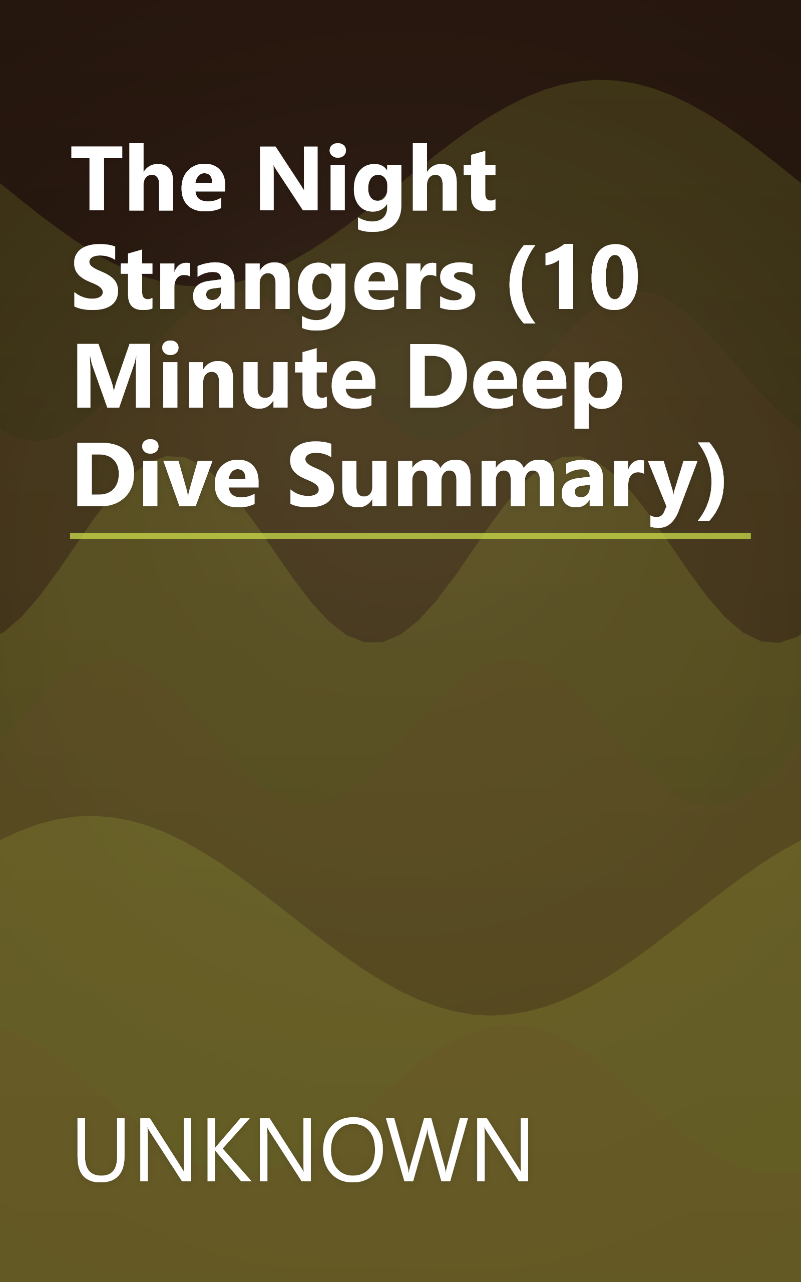 The Night Strangers (10 Minute   Deep Dive Summary) book cover