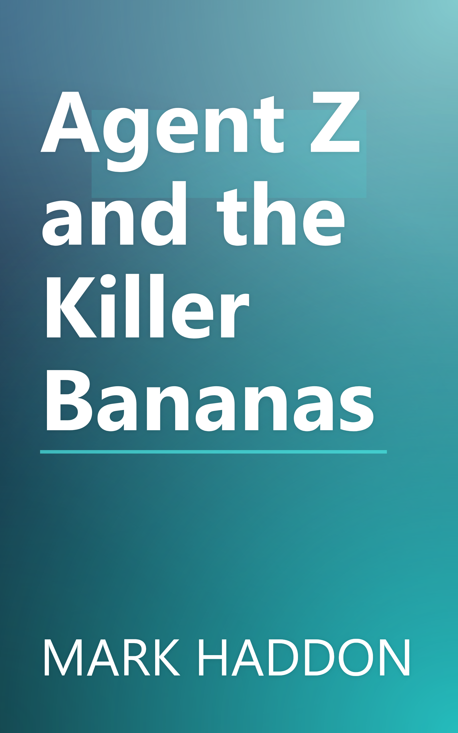 Agent Z and the Killer Bananas book cover