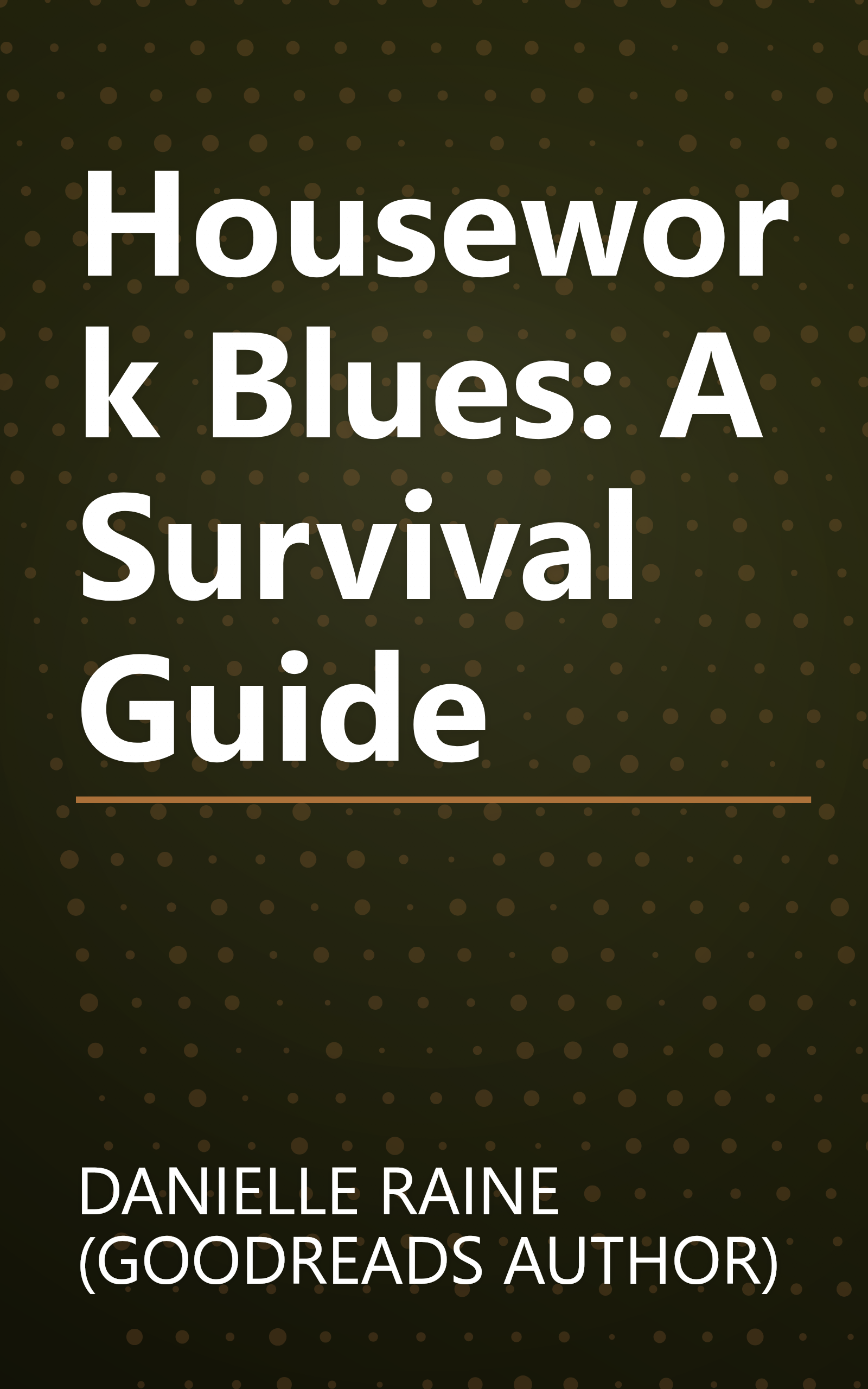 Housework Blues: A Survival Guide book cover