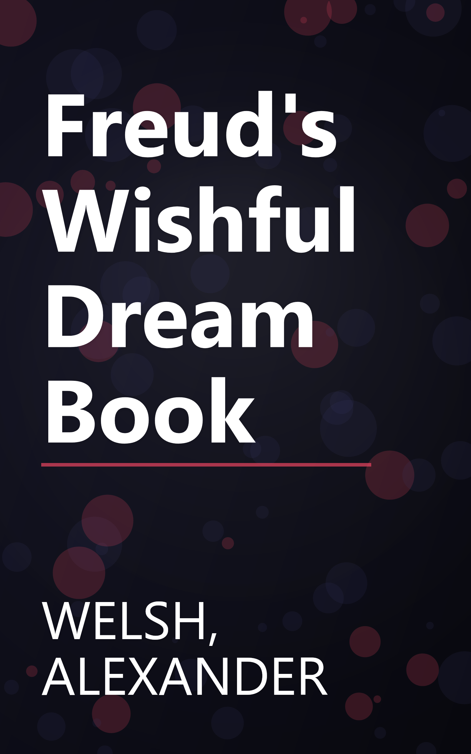 Freud's Wishful Dream Book book cover