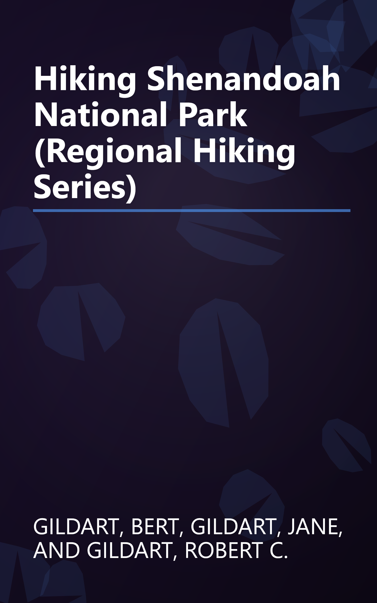 Hiking Shenandoah National Park (Regional Hiking Series) book cover