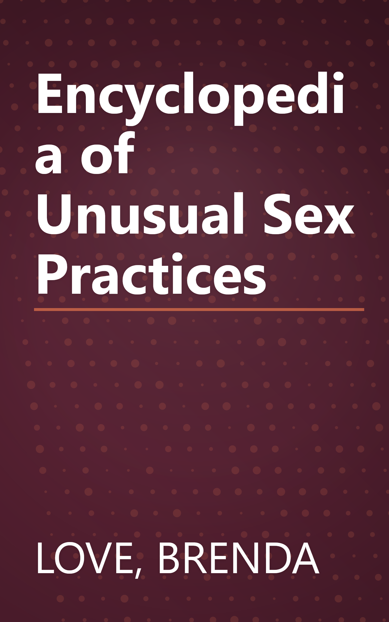 Encyclopedia of Unusual Sex Practices book cover