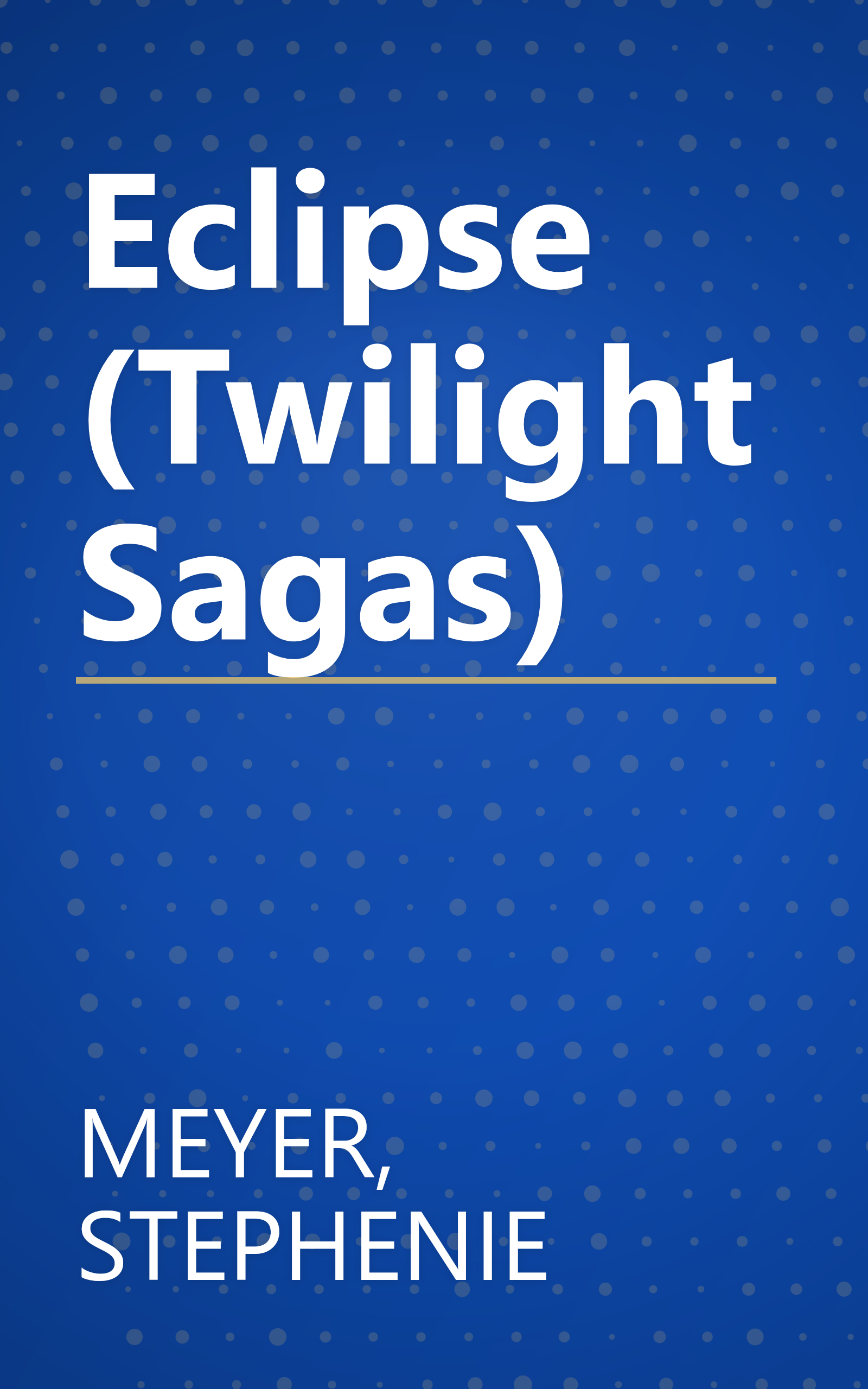 Eclipse (Twilight Sagas) book cover