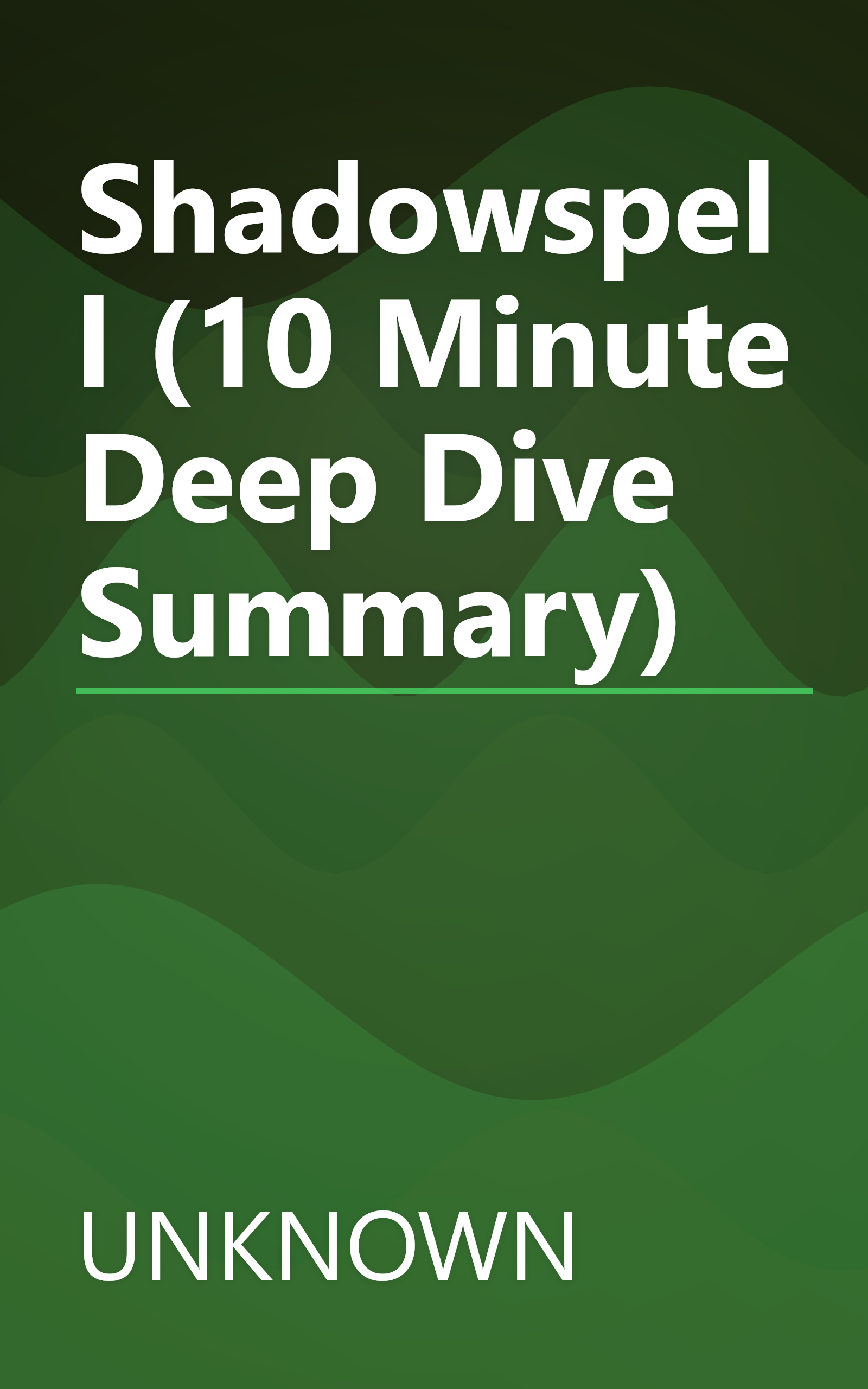 Shadowspell (10 Minute   Deep Dive Summary) book cover