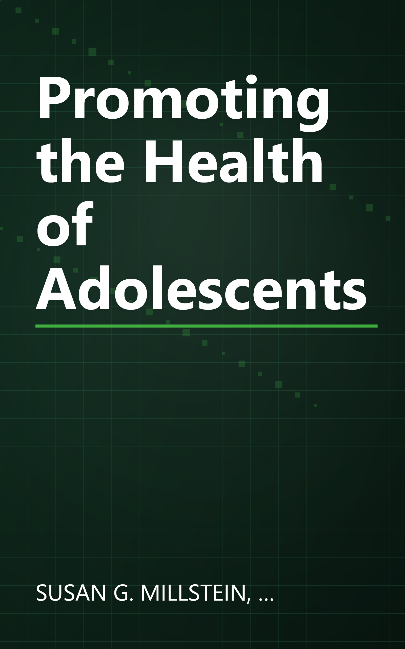 Promoting the Health of Adolescents book cover