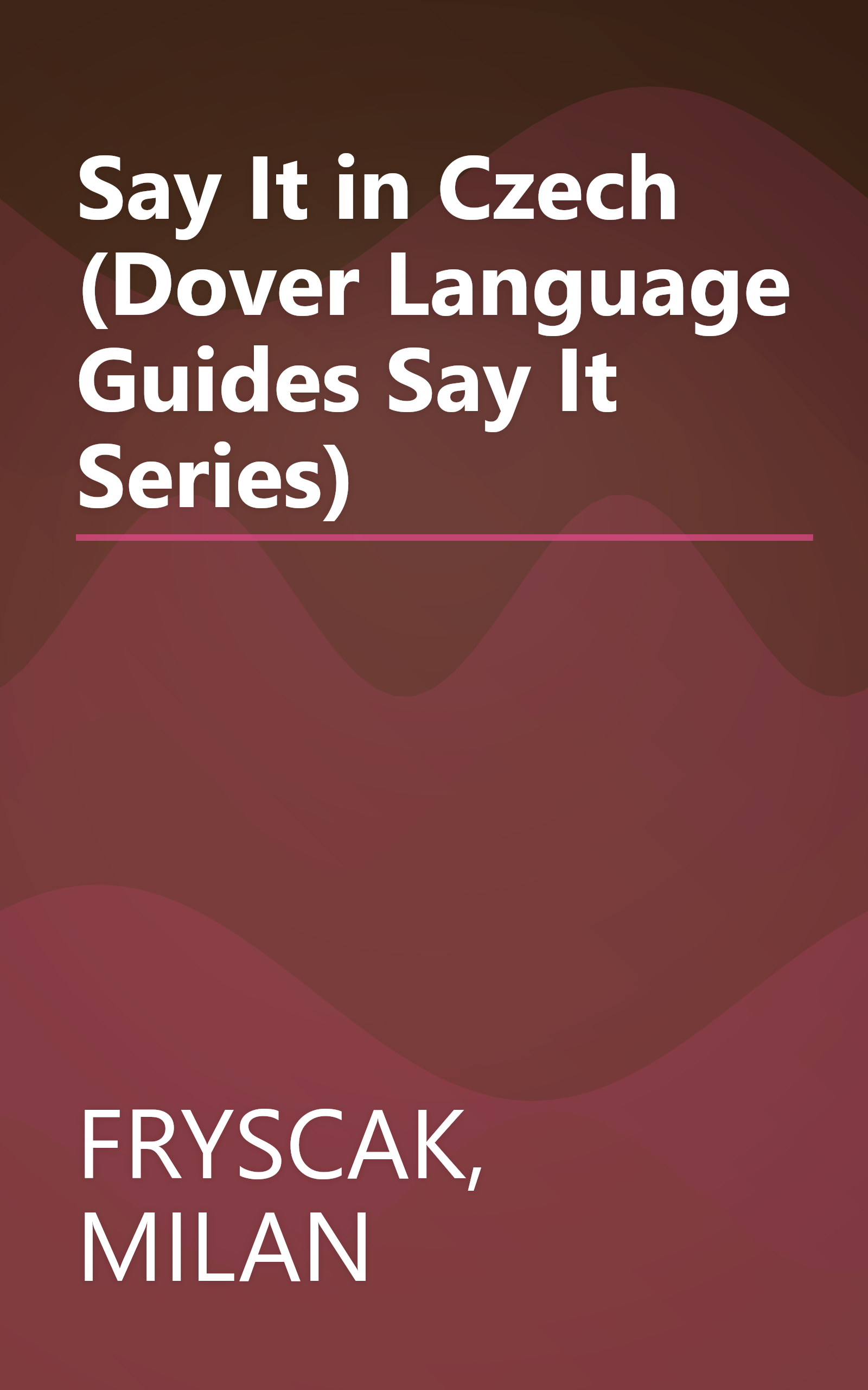 Say It in Czech (Dover Language Guides Say It Series) book cover