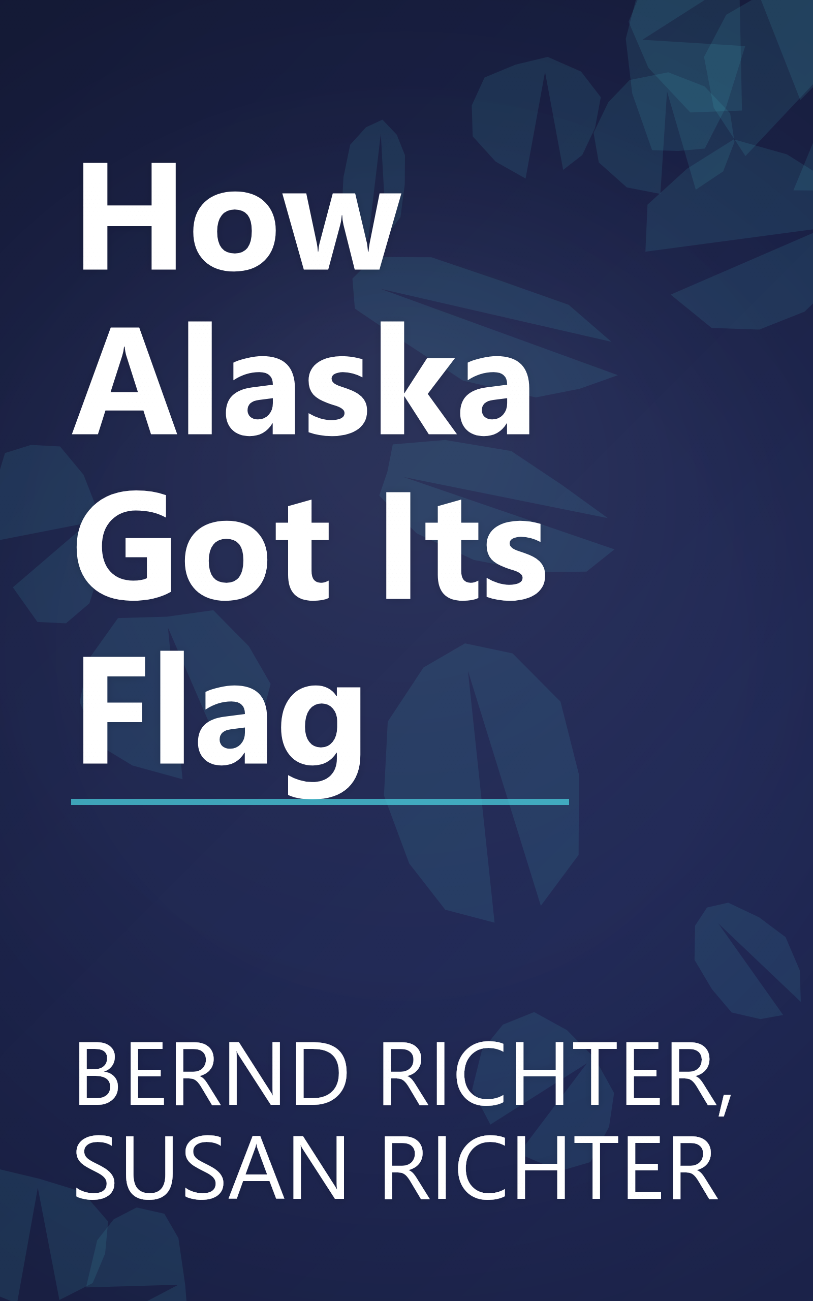 How Alaska Got Its Flag book cover