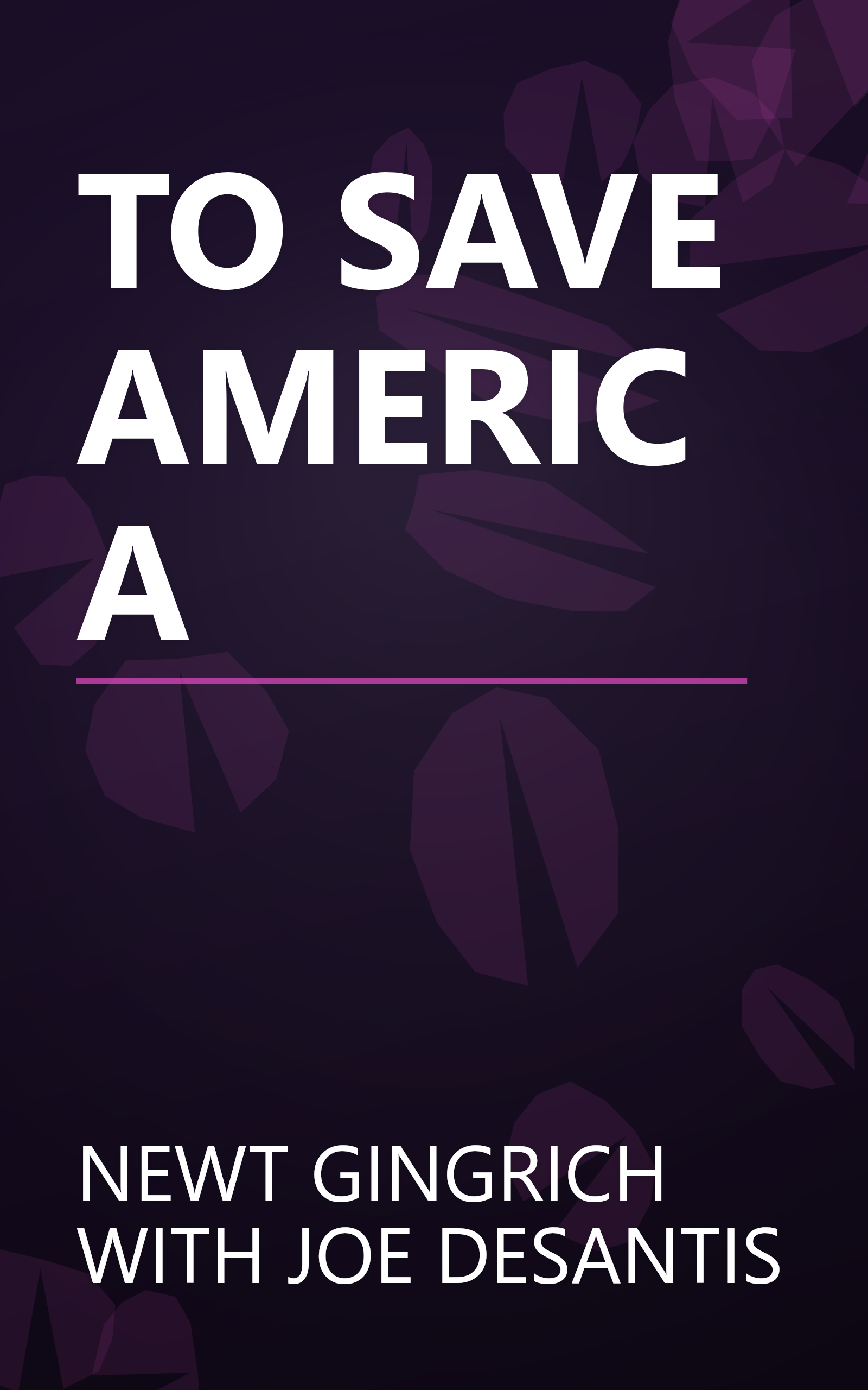 TO SAVE AMERICA book cover