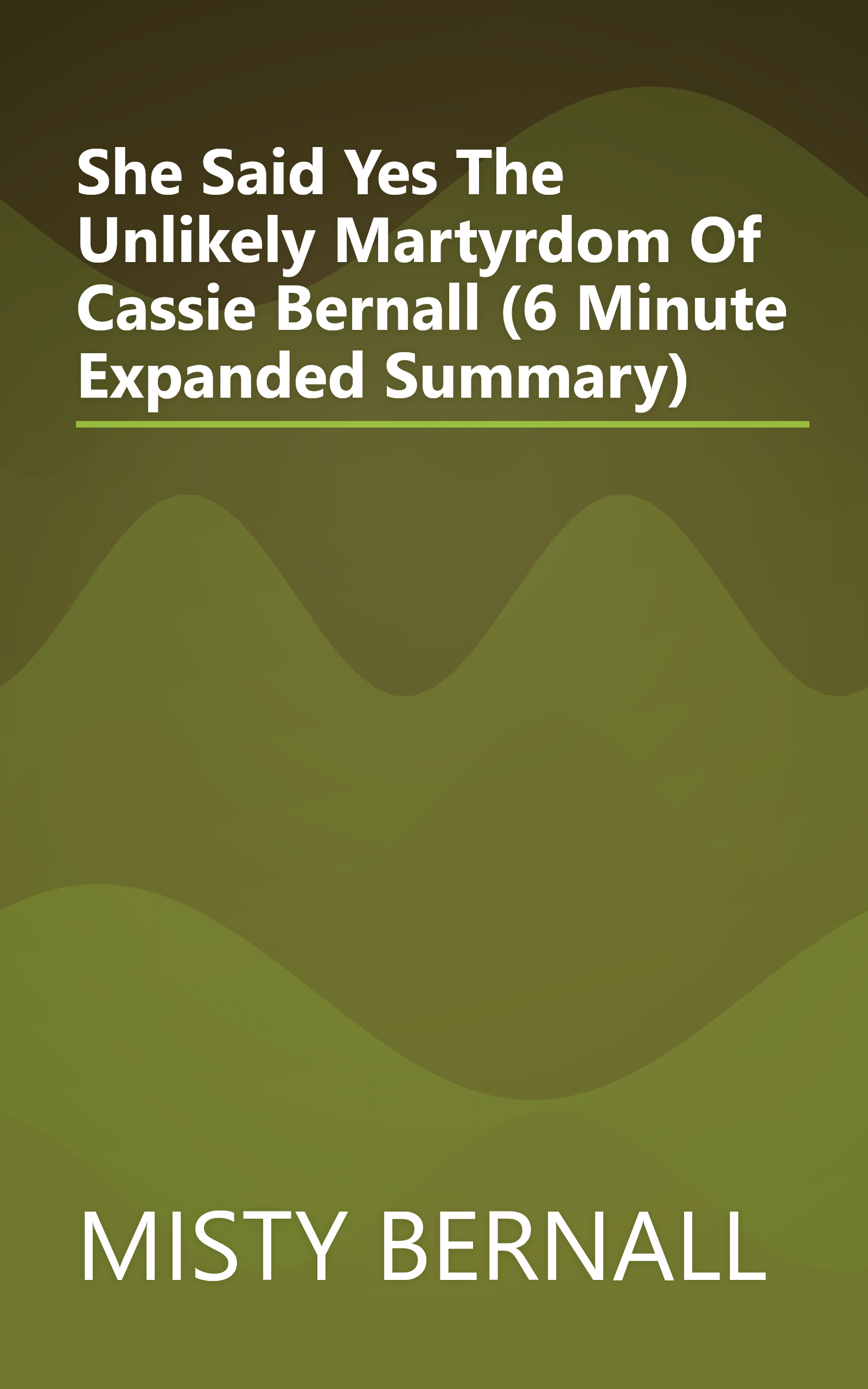 She Said Yes  The Unlikely Martyrdom Of Cassie Bernall (6 Minute   Expanded Summary) book cover