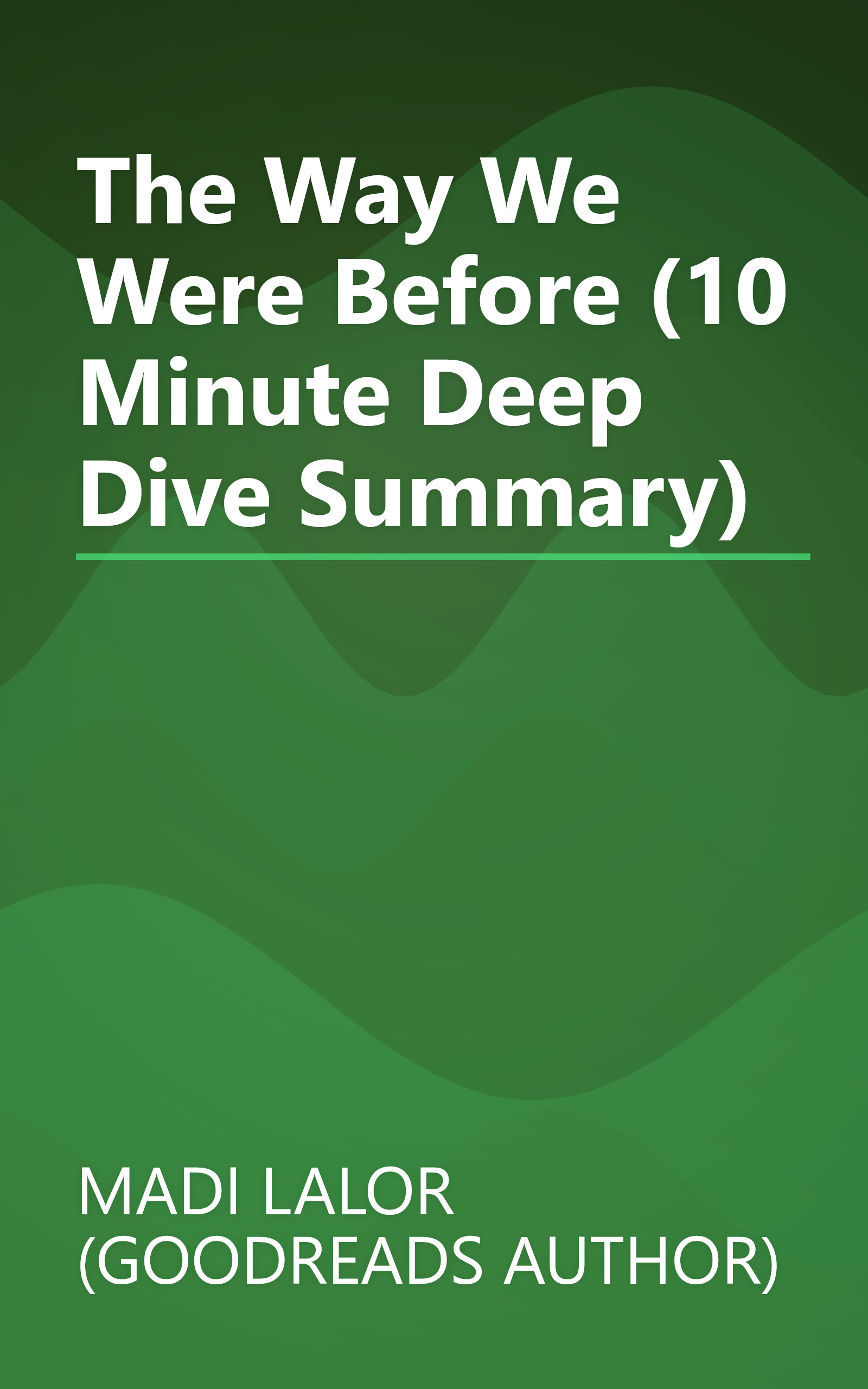 The Way We Were Before (10 Minute   Deep Dive Summary) book cover