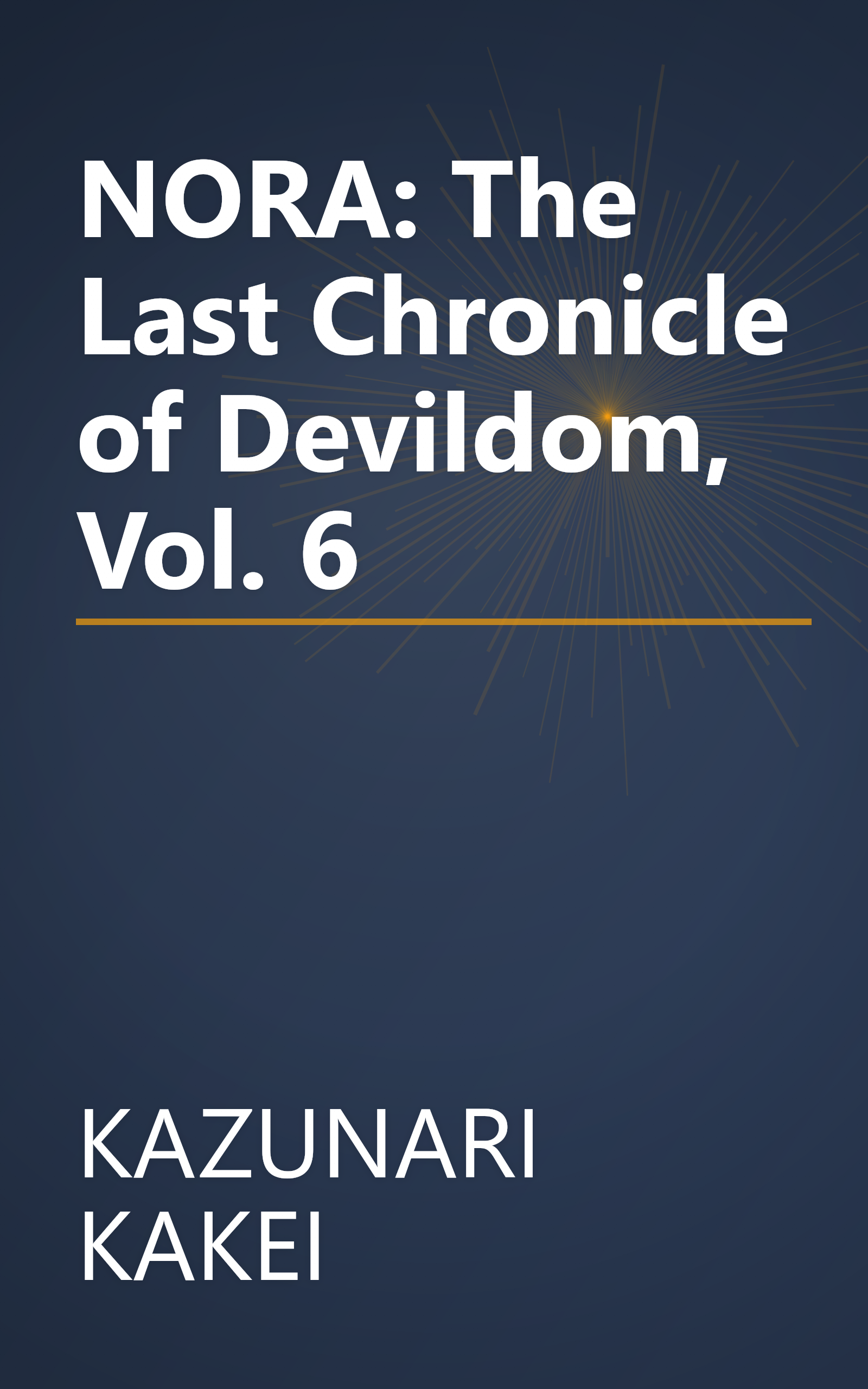 NORA: The Last Chronicle of Devildom, Vol. 6 book cover