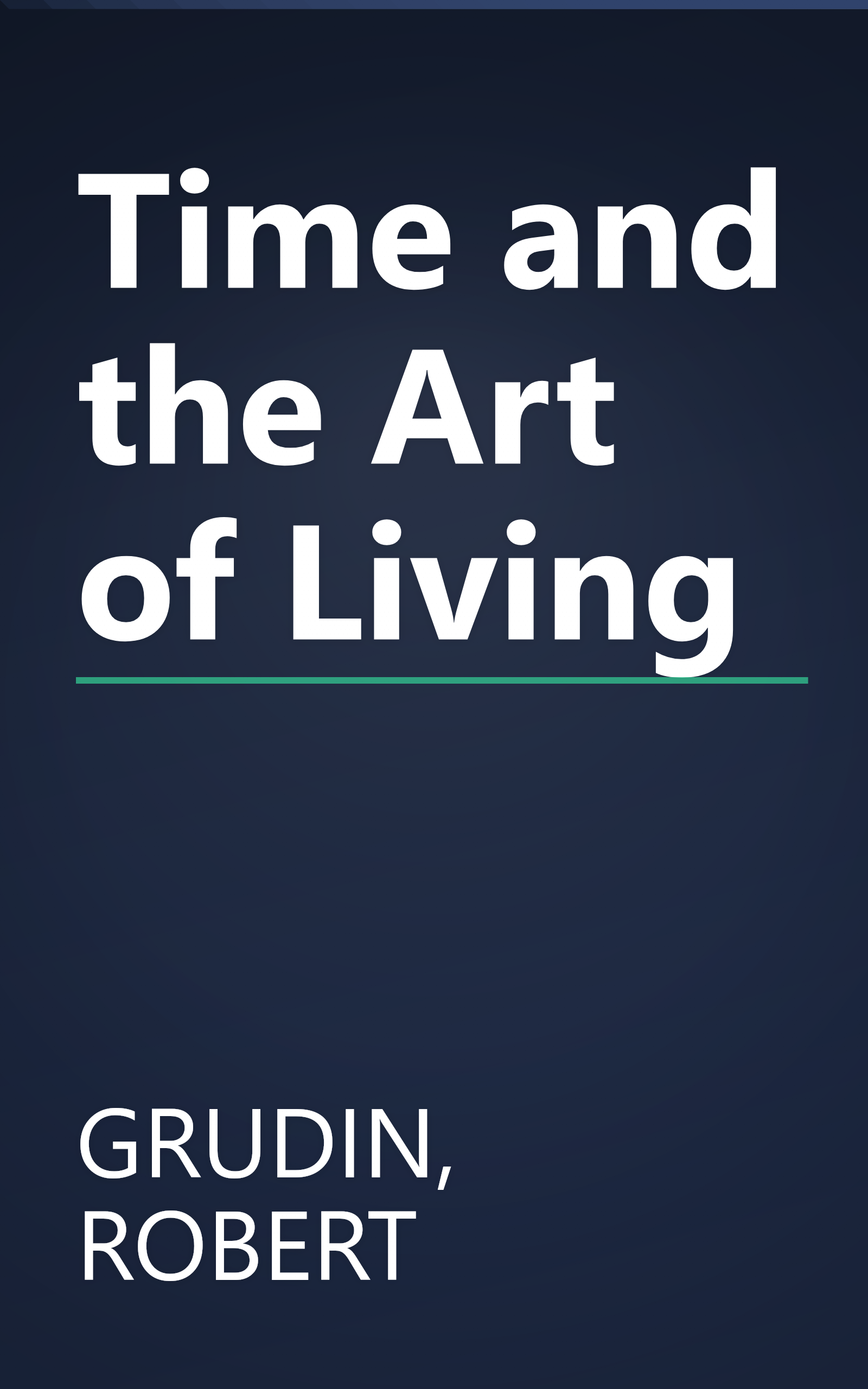 Time and the Art of Living book cover