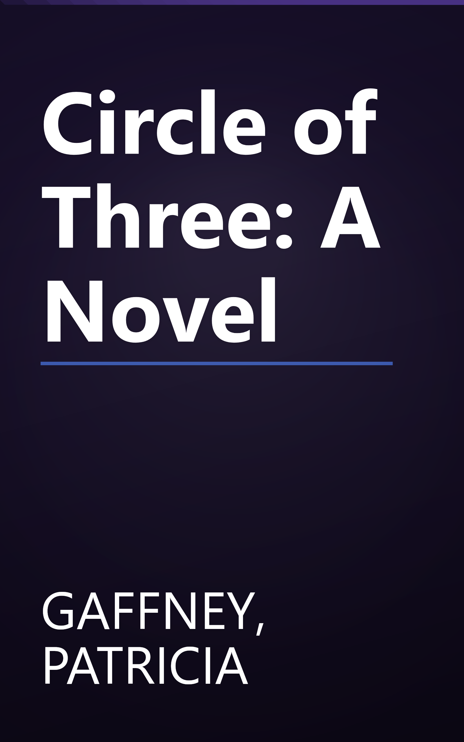 Circle of Three: A Novel book cover