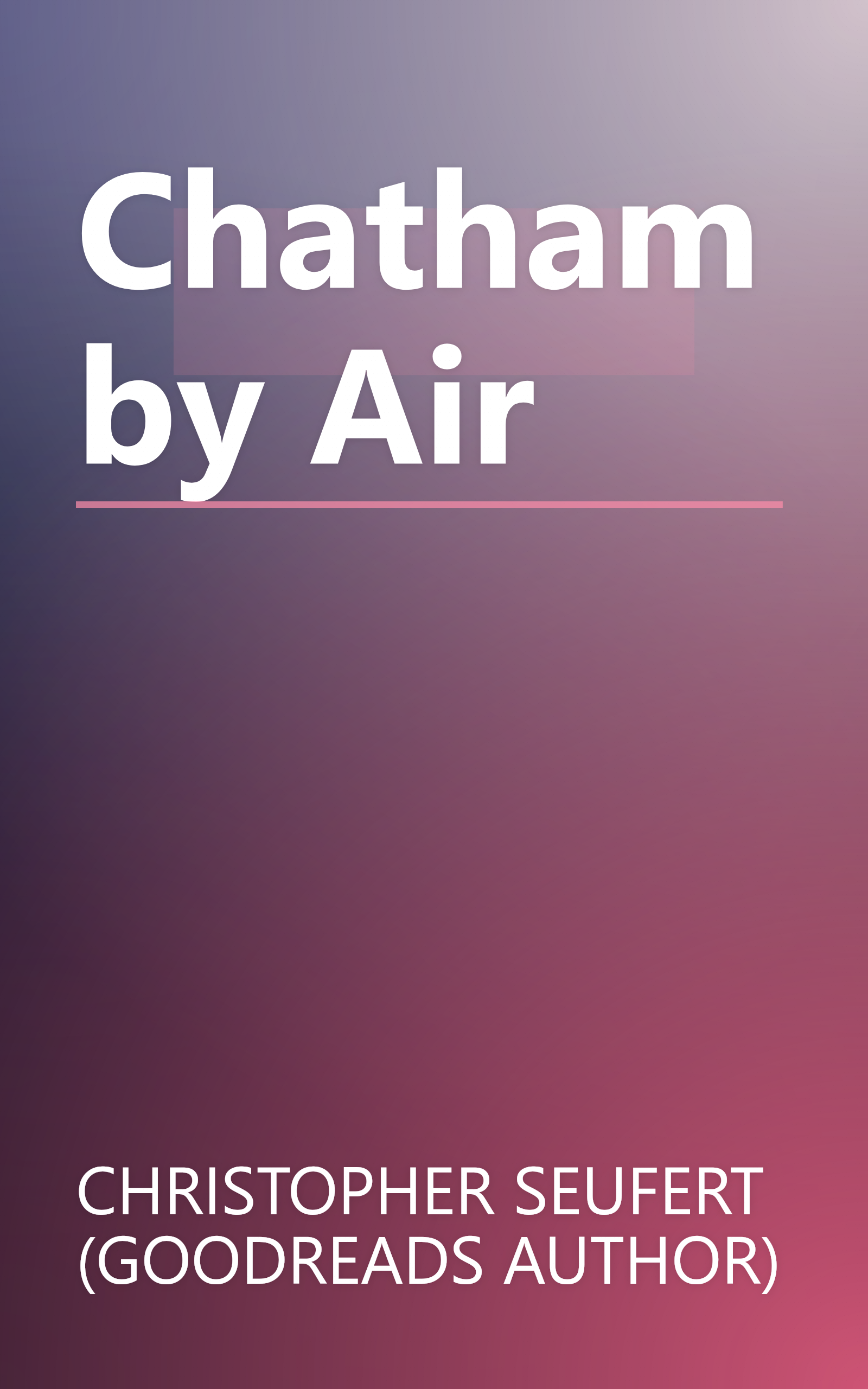 Chatham by Air book cover