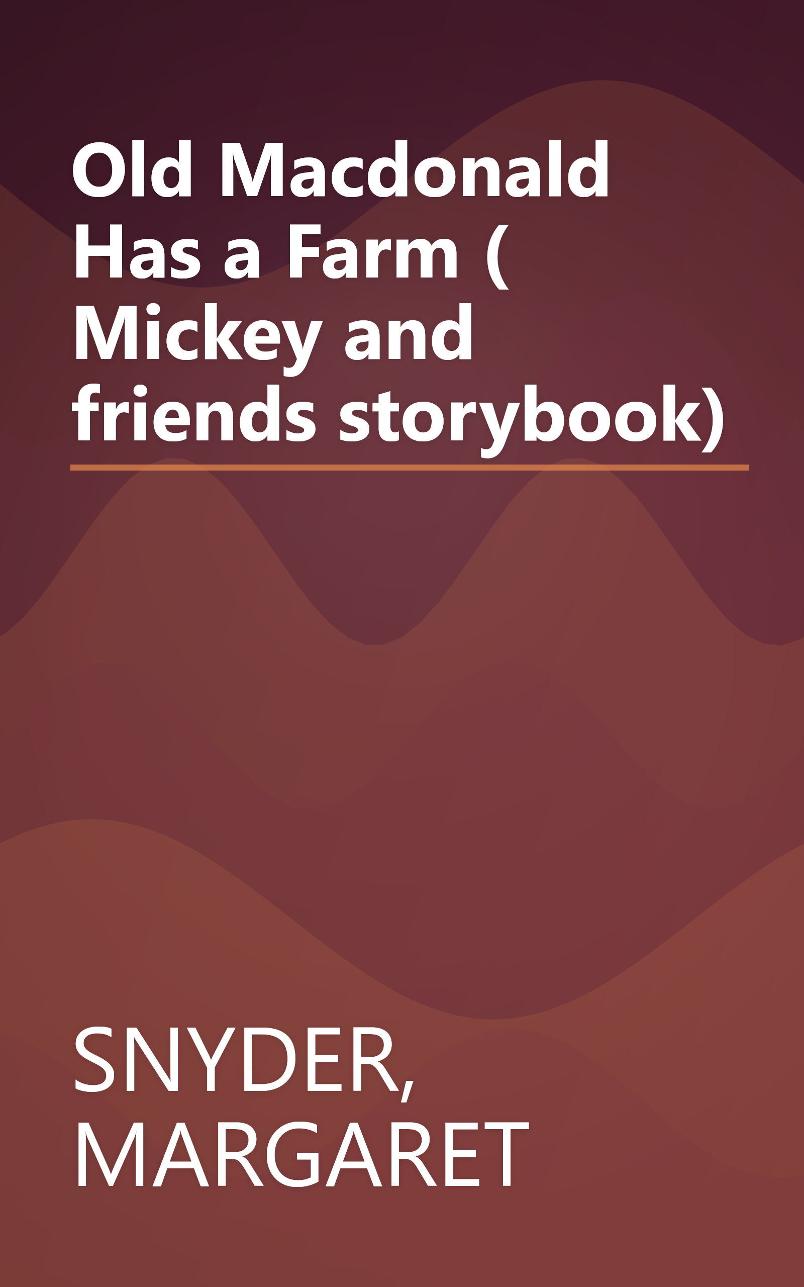 Old Macdonald Has a Farm ( Mickey and friends storybook) book cover