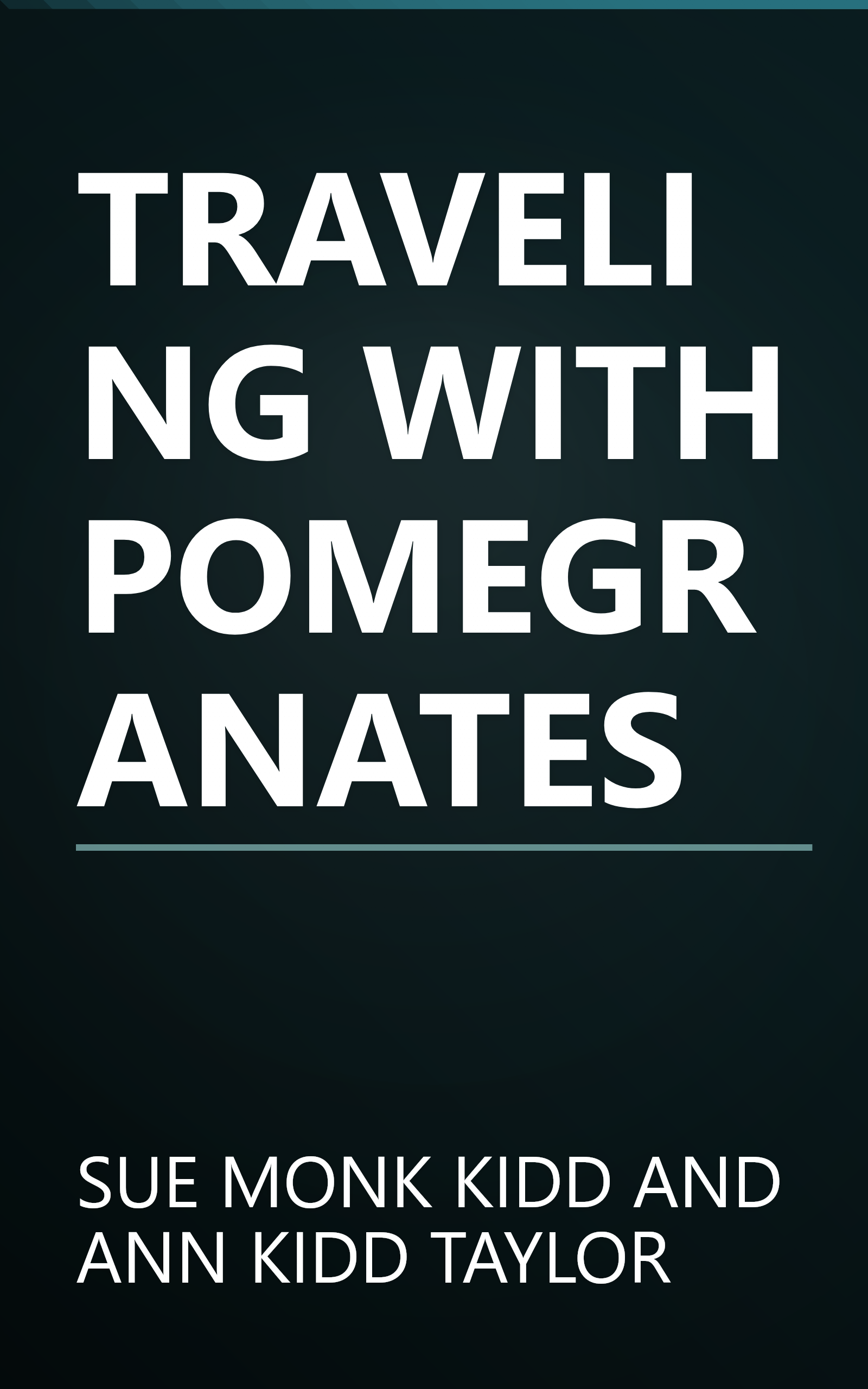 TRAVELING WITH POMEGRANATES book cover