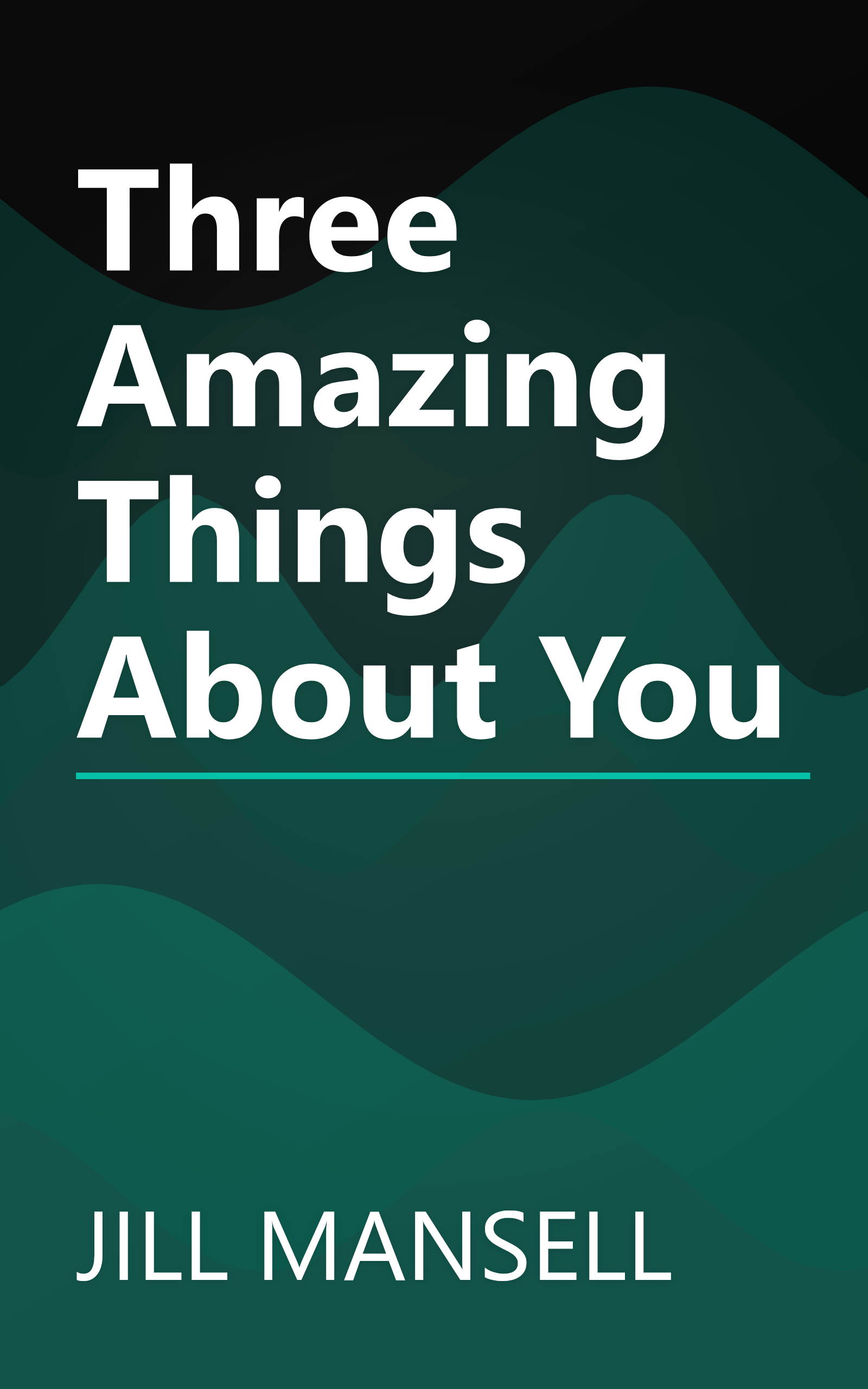 Three Amazing Things About You book cover