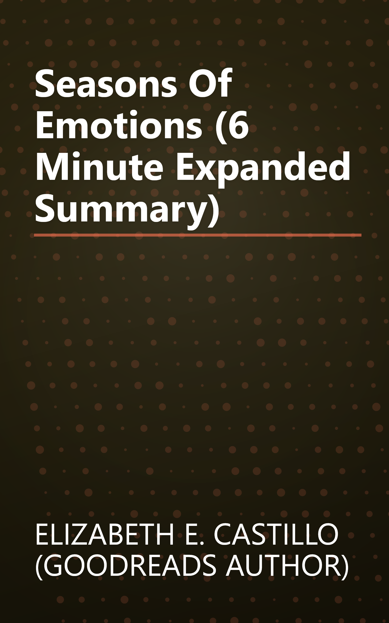 Seasons Of Emotions (6 Minute   Expanded Summary) book cover