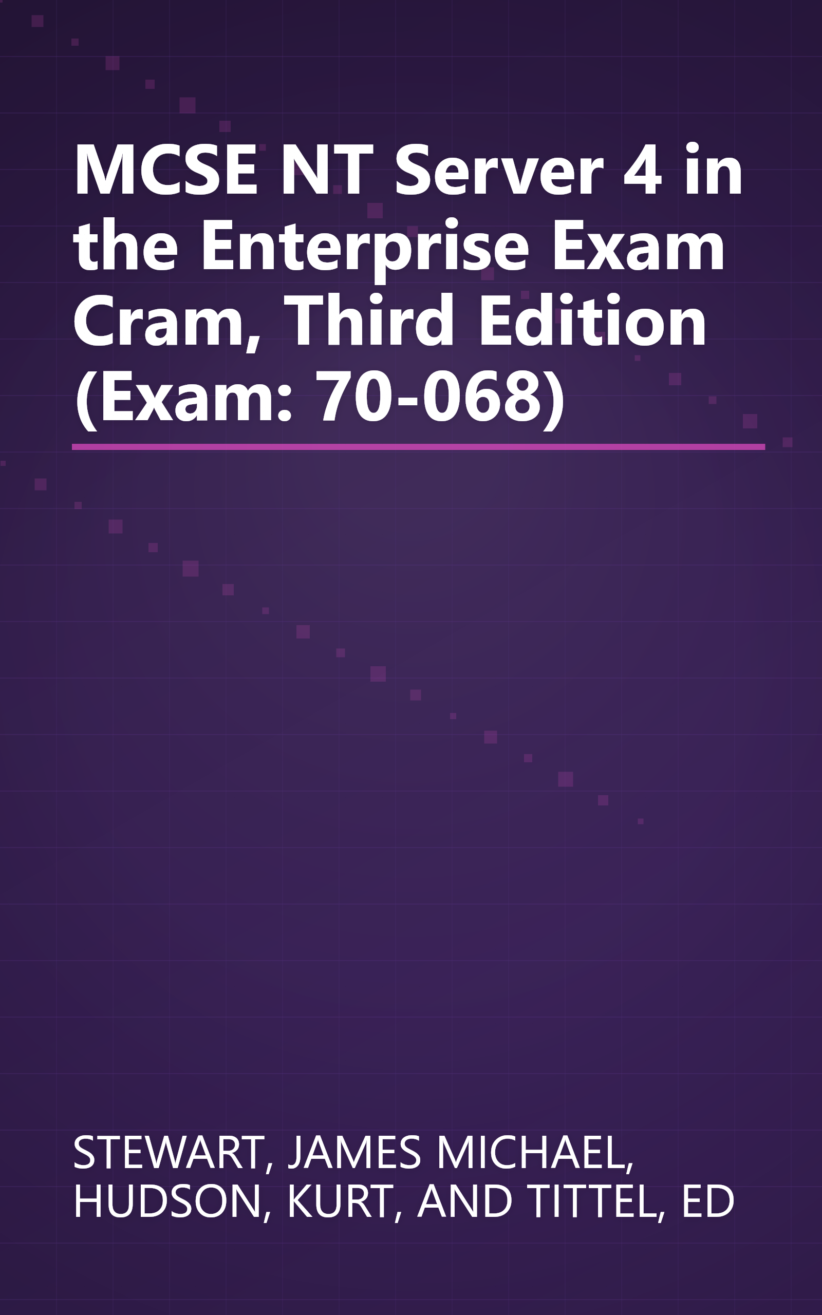 MCSE NT Server 4 in the Enterprise Exam Cram, Third Edition (Exam: 70-068) book cover