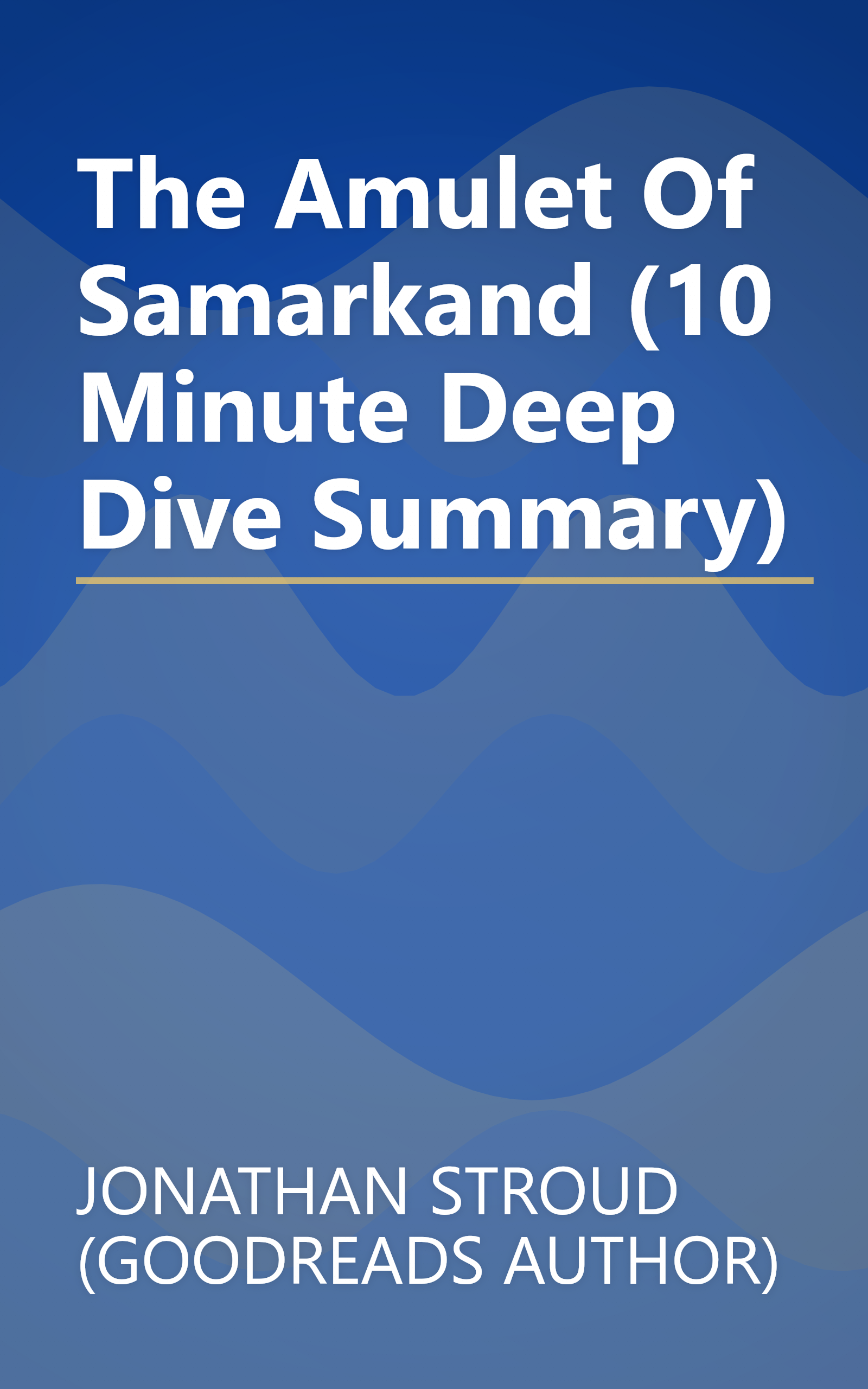 The Amulet Of Samarkand (10 Minute   Deep Dive Summary) book cover