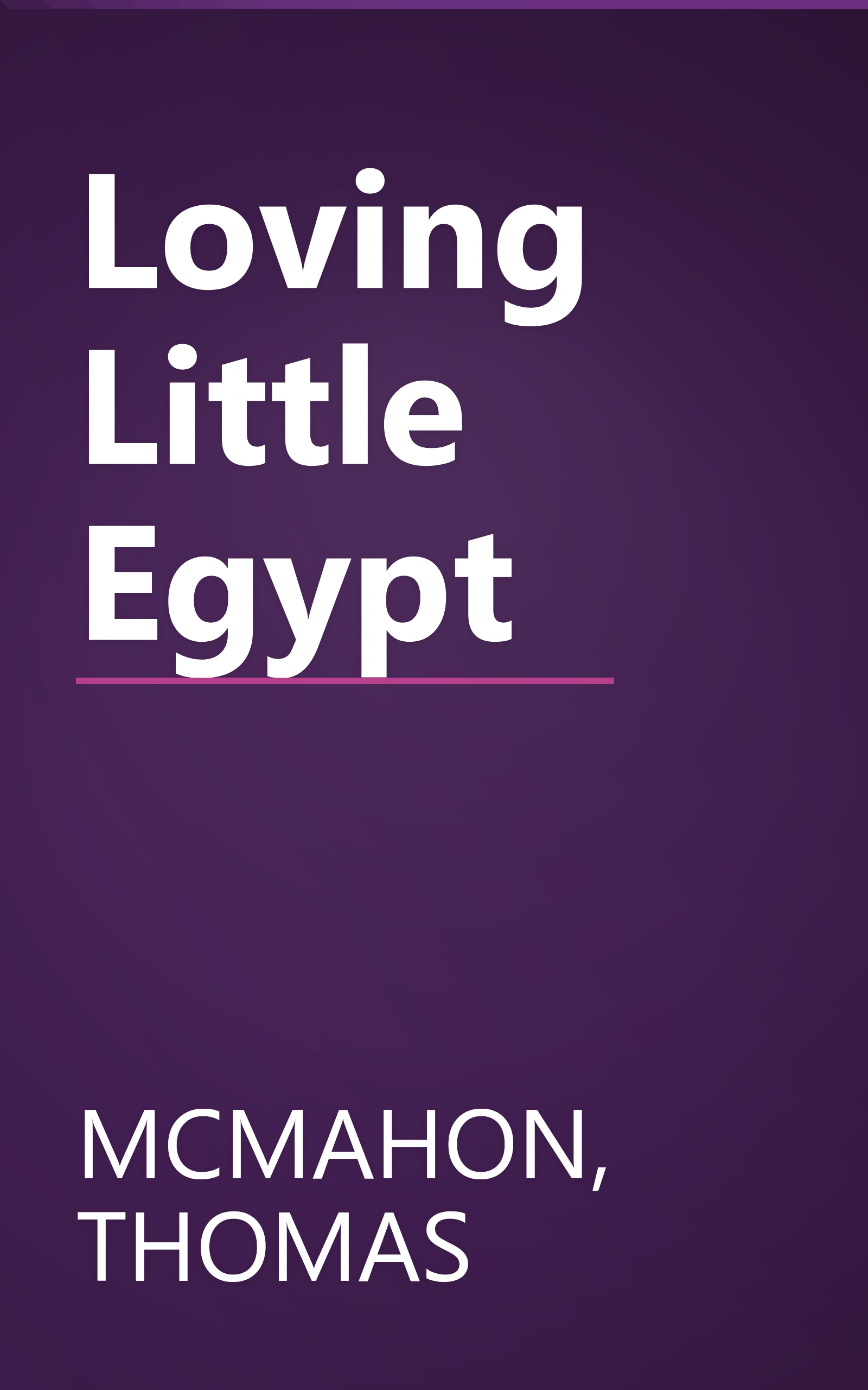 Loving Little Egypt book cover