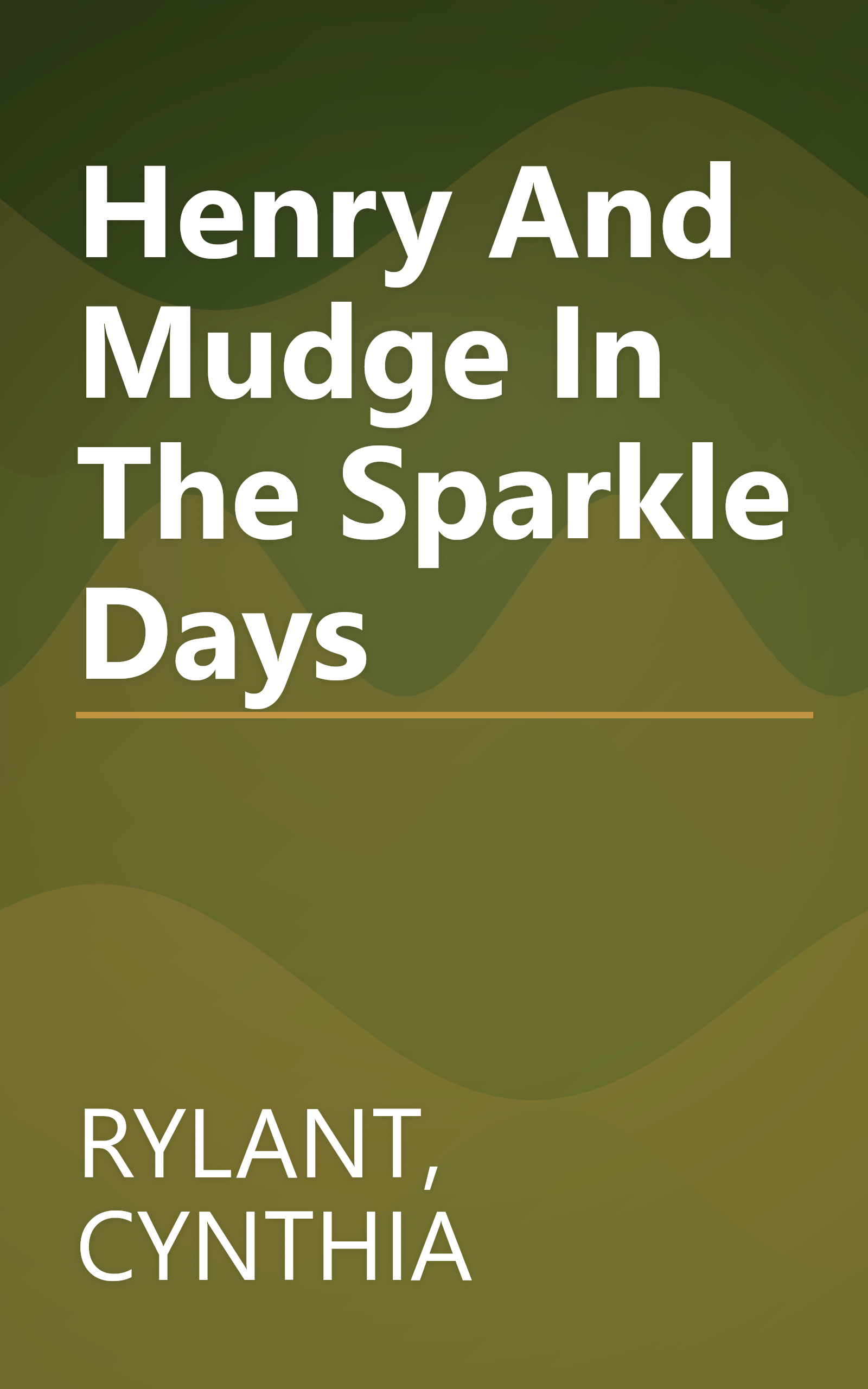 Henry And Mudge In The Sparkle Days book cover