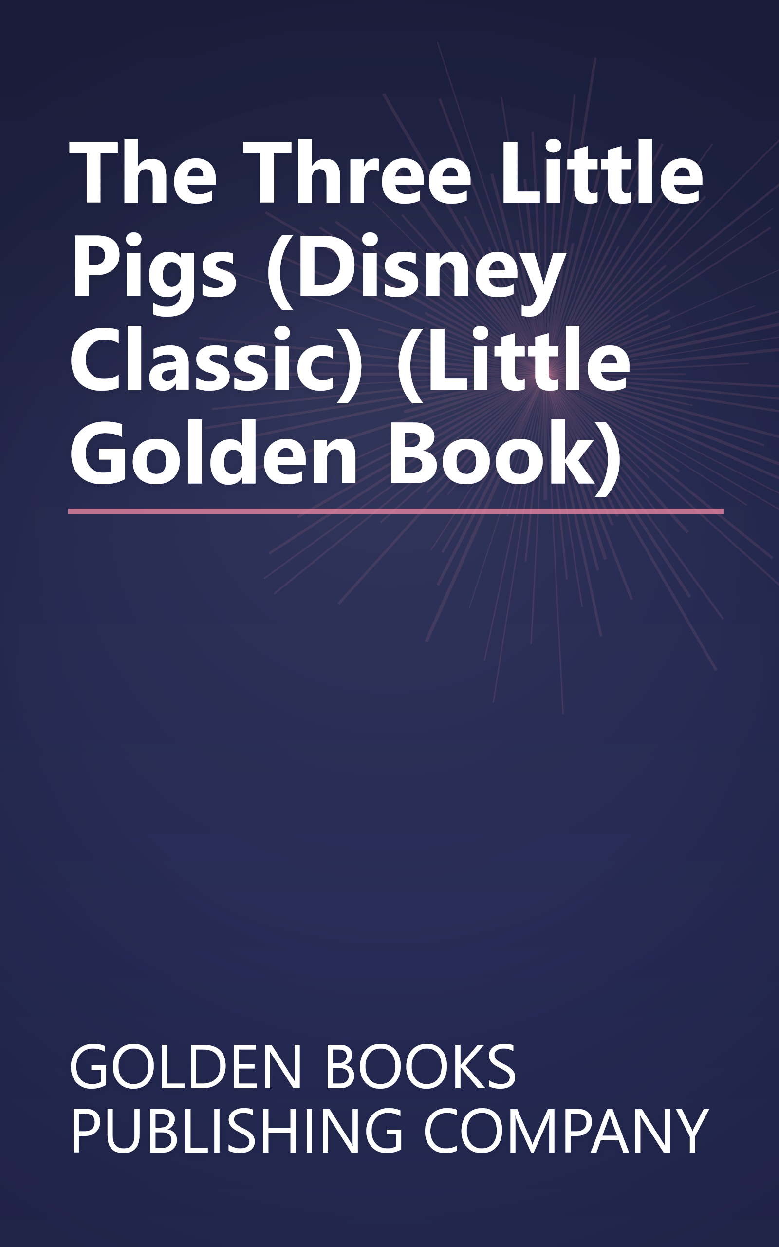 The Three Little Pigs (Disney Classic) (Little Golden Book) book cover