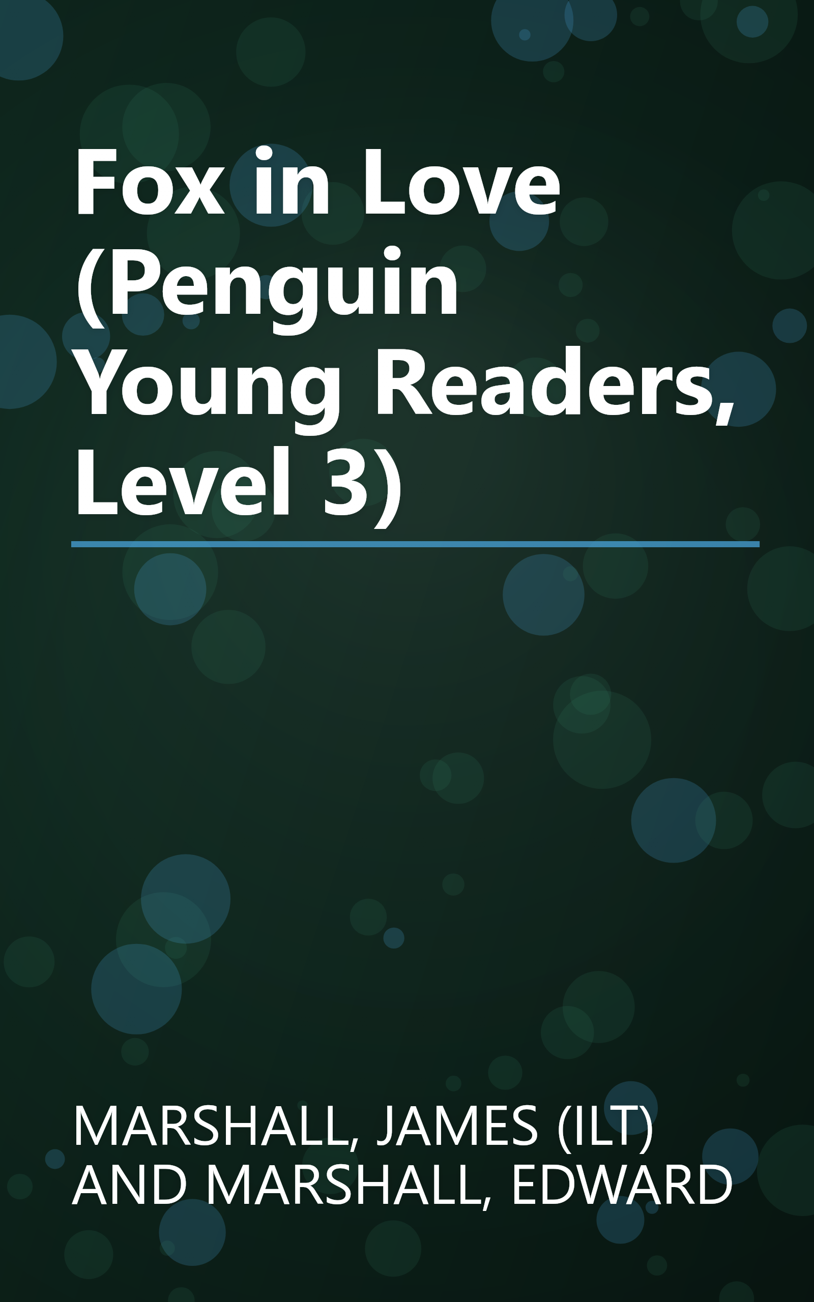 Fox in Love (Penguin Young Readers, Level 3) book cover